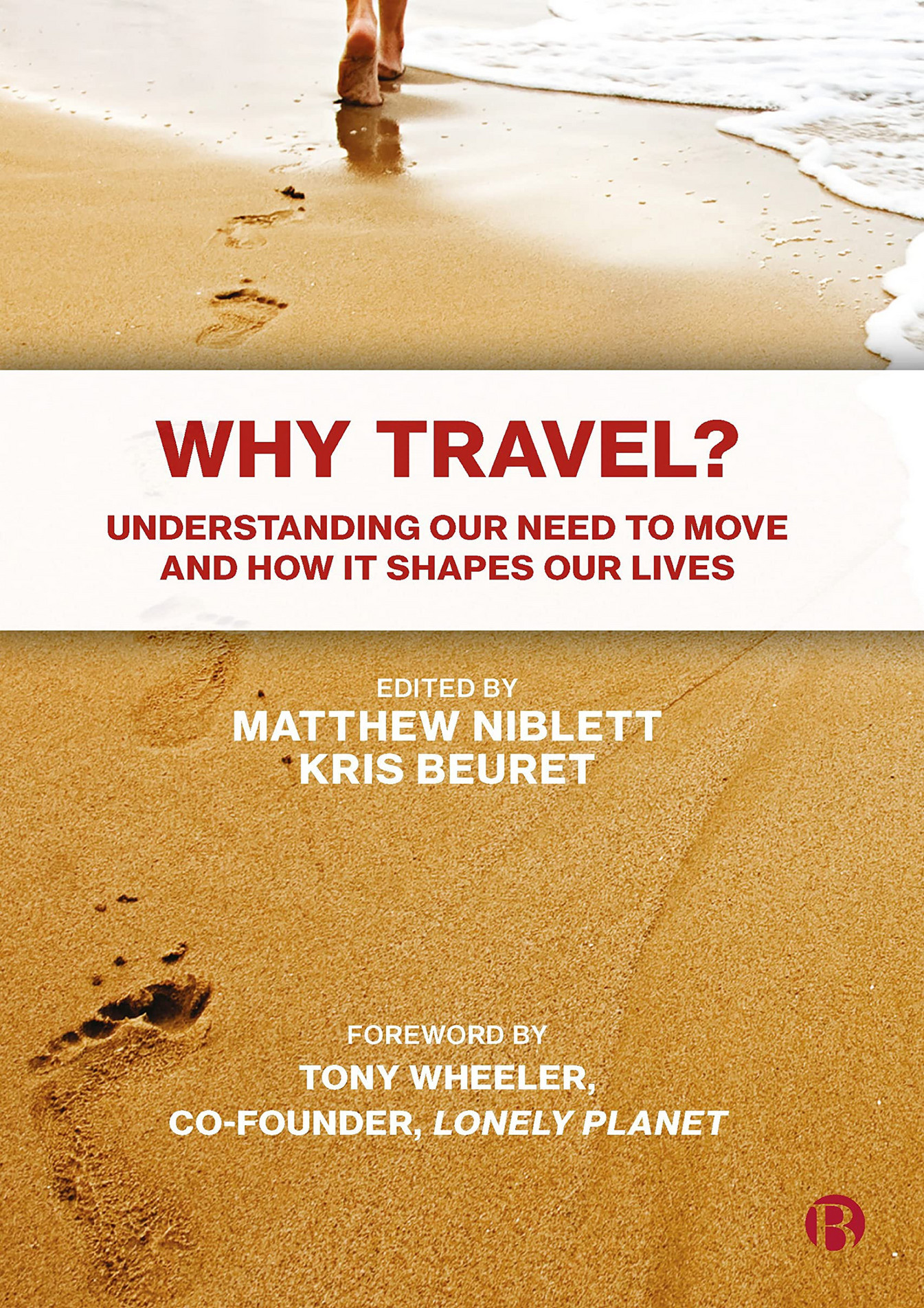 Horacio - DOWNLOAD Why Travel Understanding our Need to Move and How it ...