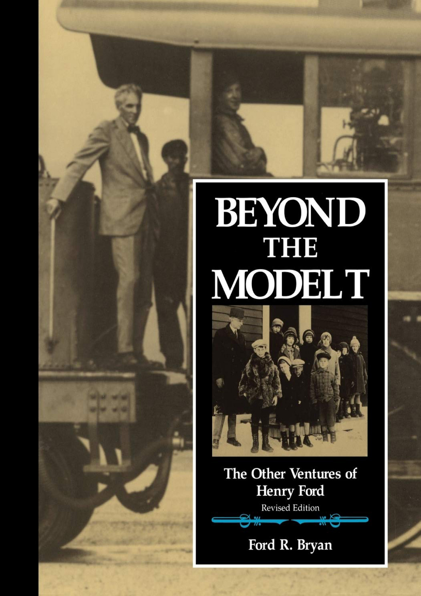 Horacio - READ Beyond the Model T The Other Ventures of Henry Ford ...