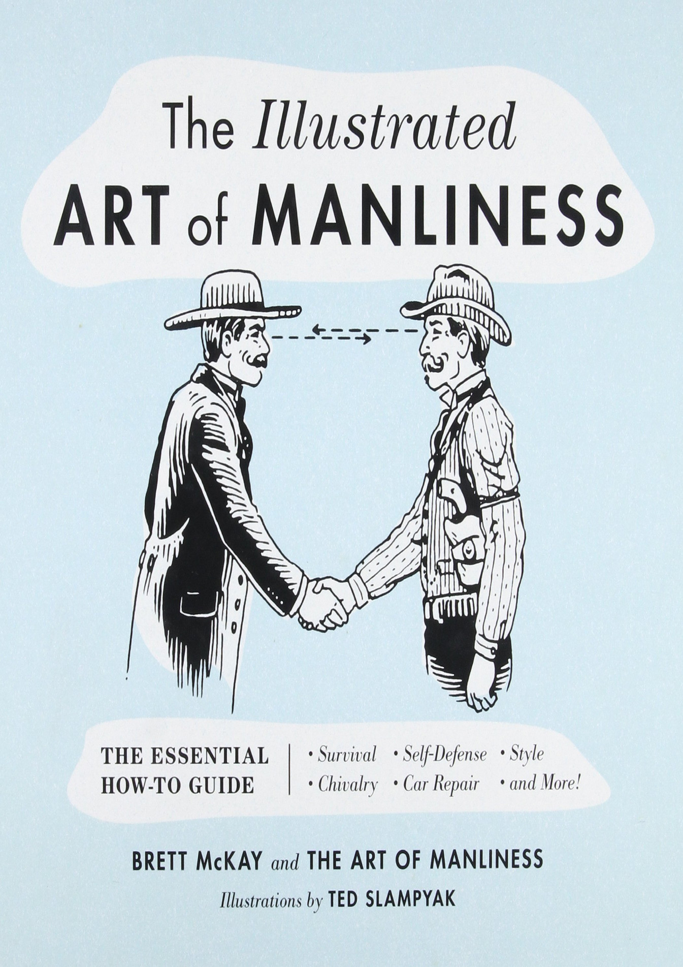Bradly - BOOK The Illustrated Art of Manliness The Essential How To ...