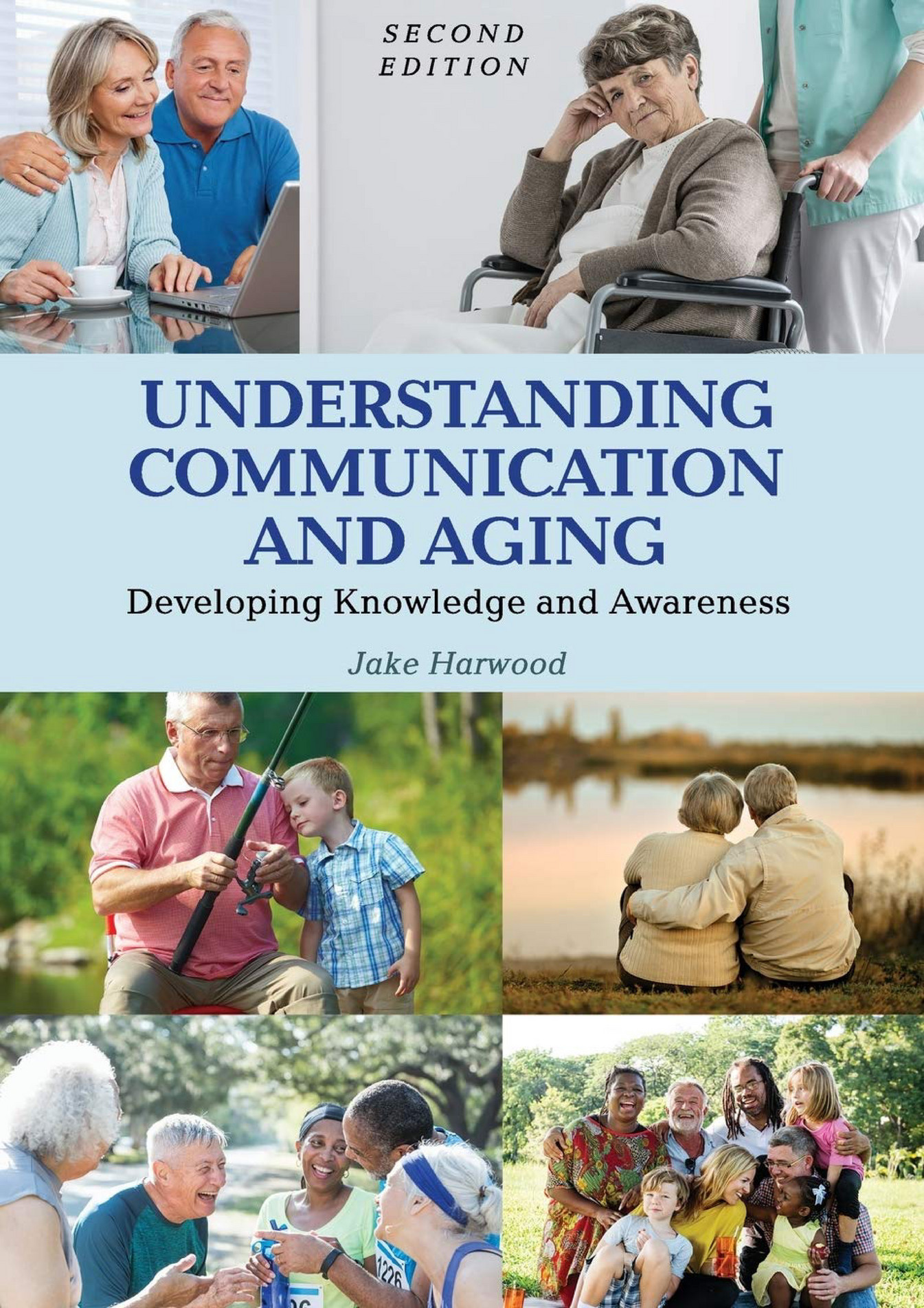 Bradly - BOOK Understanding Communication and Aging Developing ...
