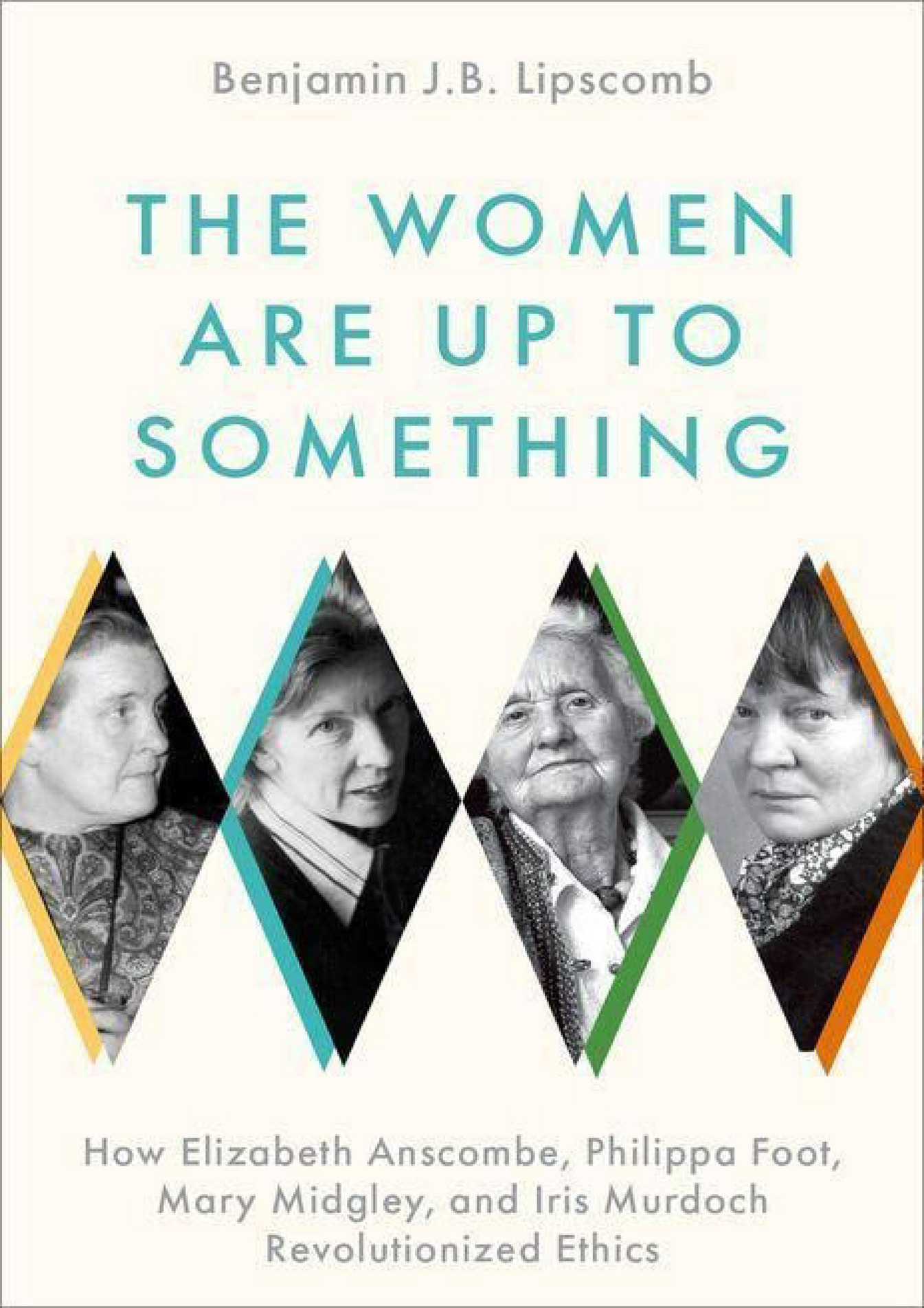 Bradly - DOWNLOAD The Women Are Up to Something How Elizabeth Anscombe ...