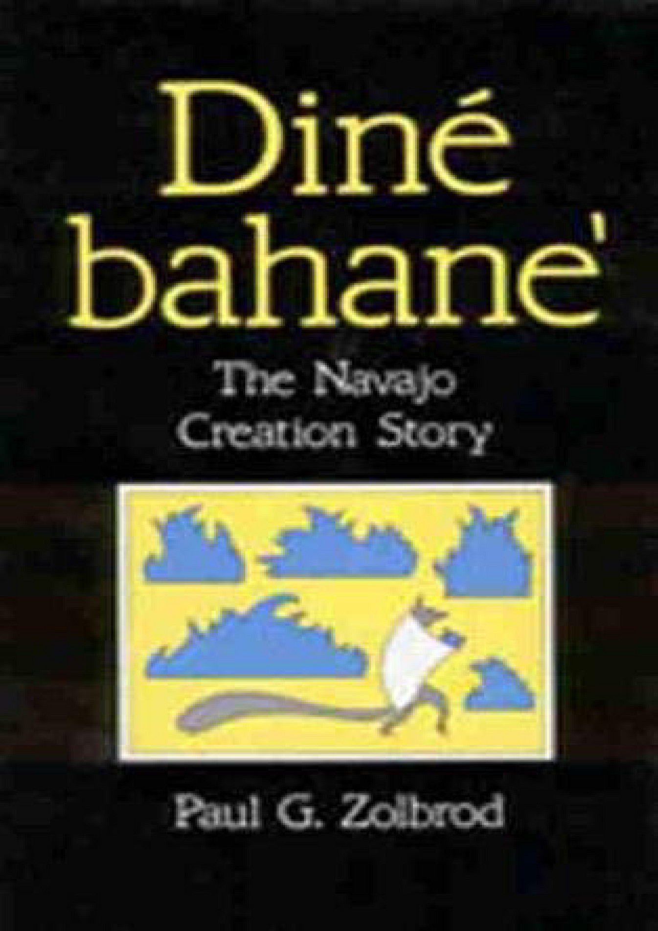 Steven - EBOOK Diné Bahane The Navajo Creation Story - Page 1 - Created ...