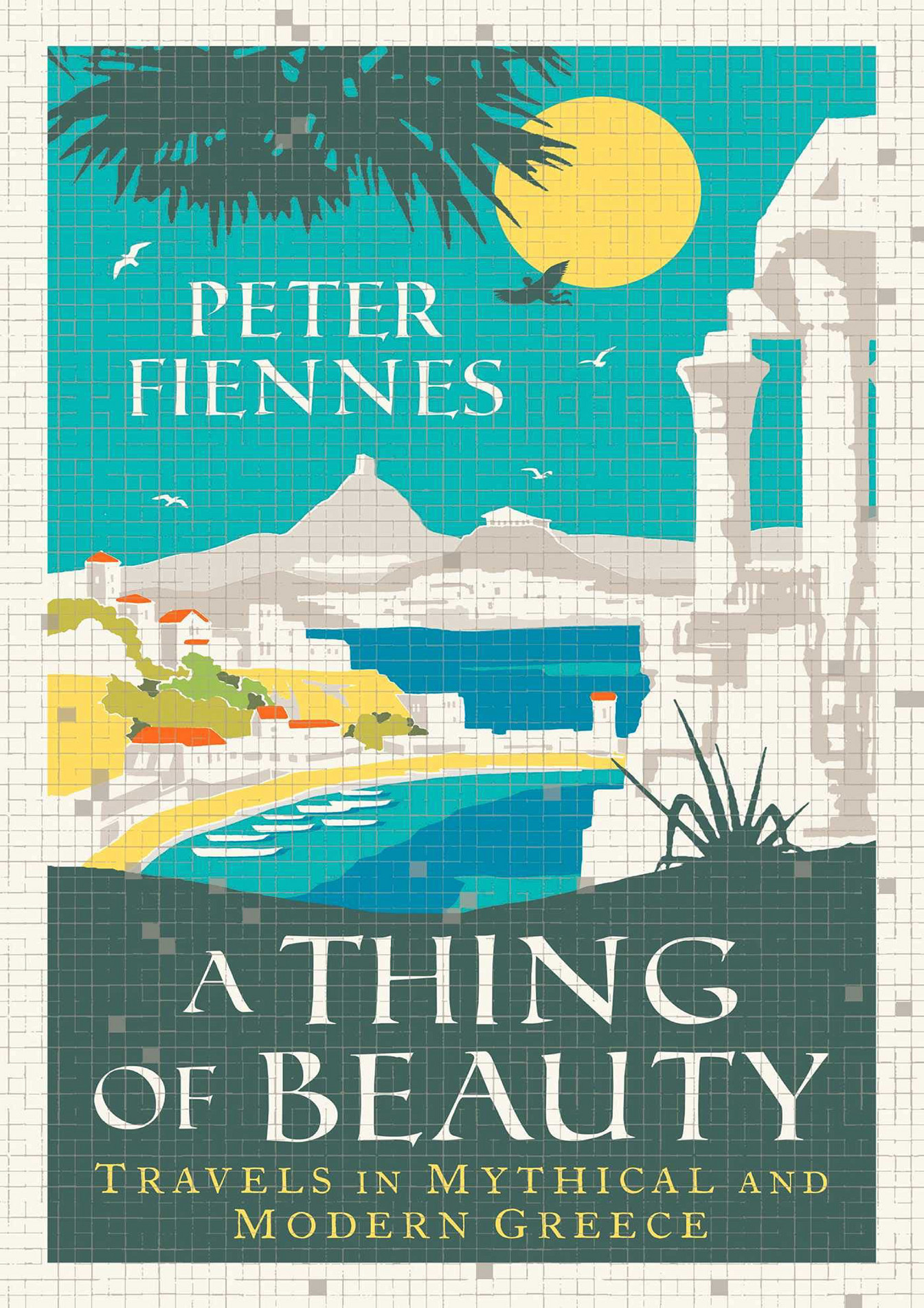Steven - READ A Thing of Beauty Travels in Mythical and Modern Greece ...