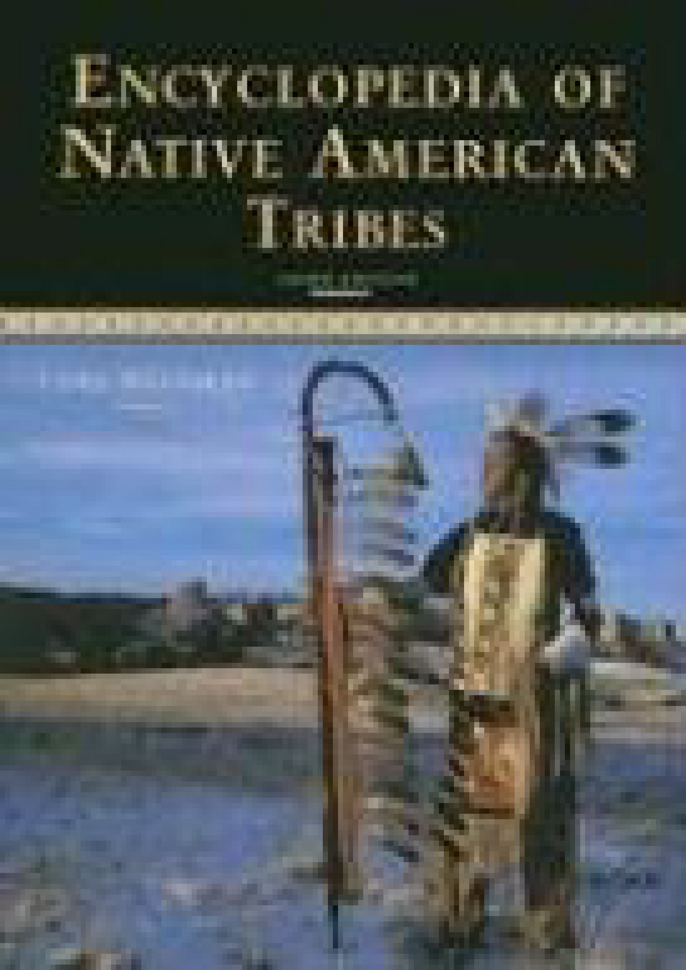 Steven - READ Encyclopedia of Native American Tribes Facts on File ...