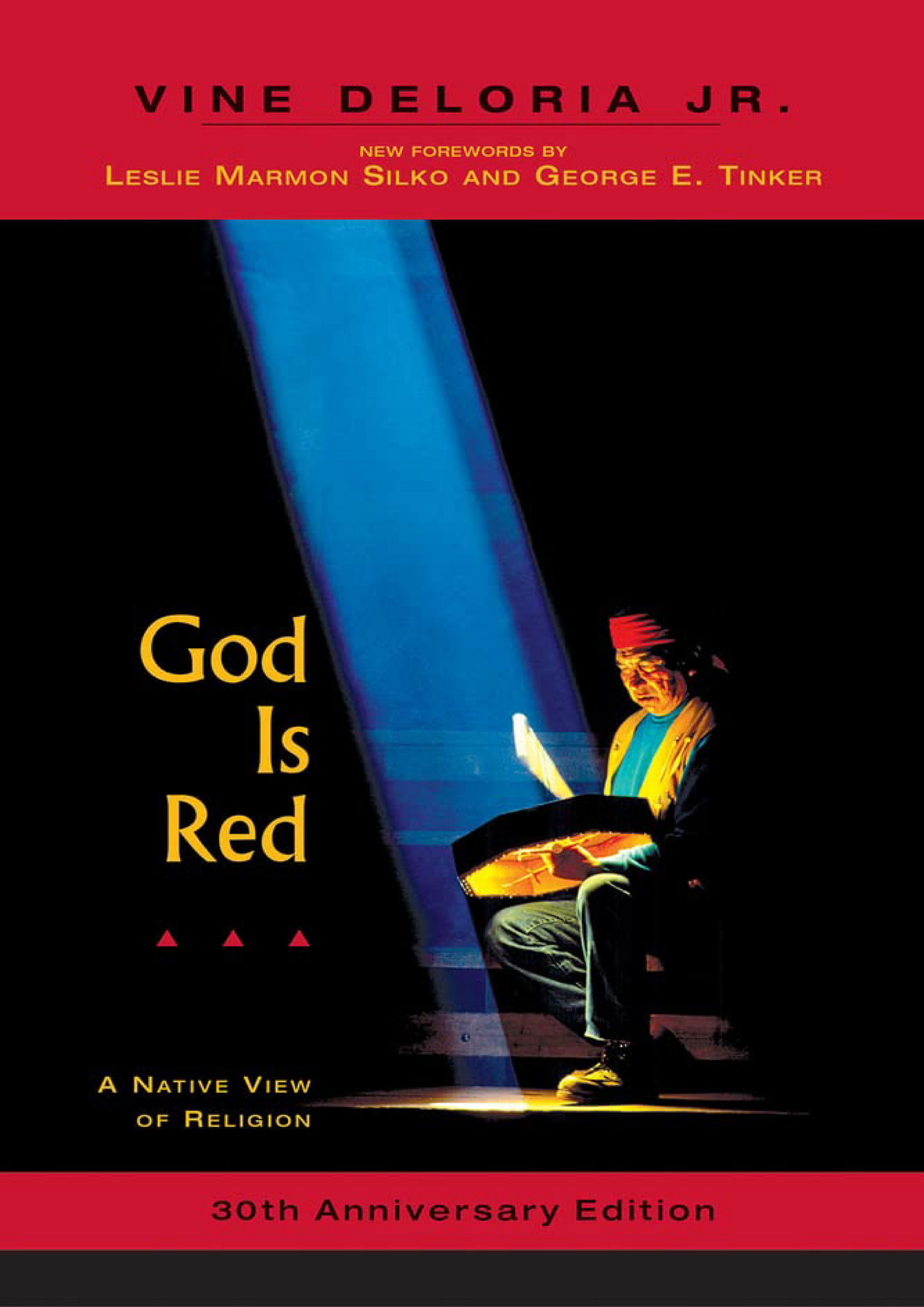 Steven - READ God is Red A Native View of Religion 30th Anniversary ...