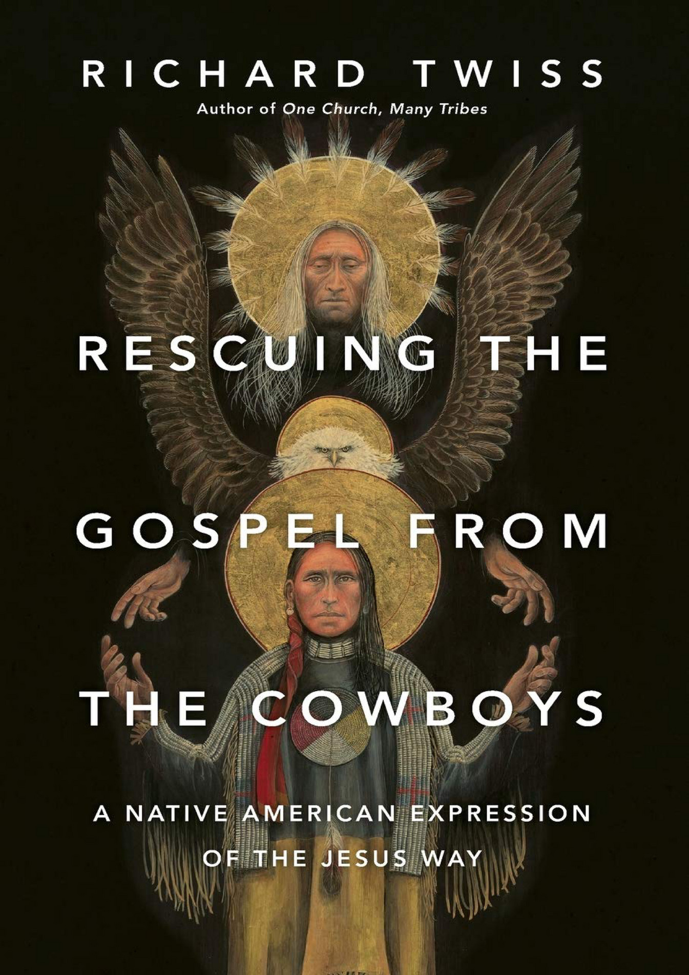Steven - READ Rescuing the Gospel from the Cowboys A Native American ...