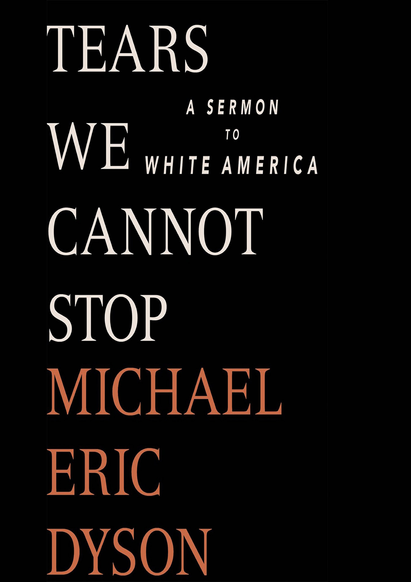 Steven - READ Tears We Cannot Stop A Sermon to White America - Page 1 ...