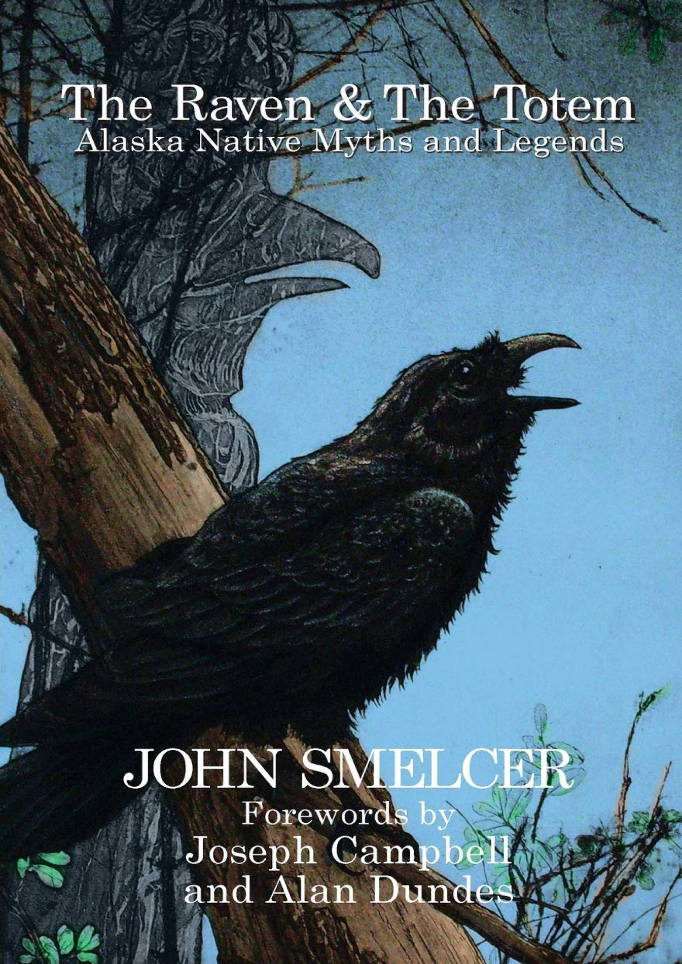 Steven - READ The Raven and the Totem Alaska Native Myths and Legends ...