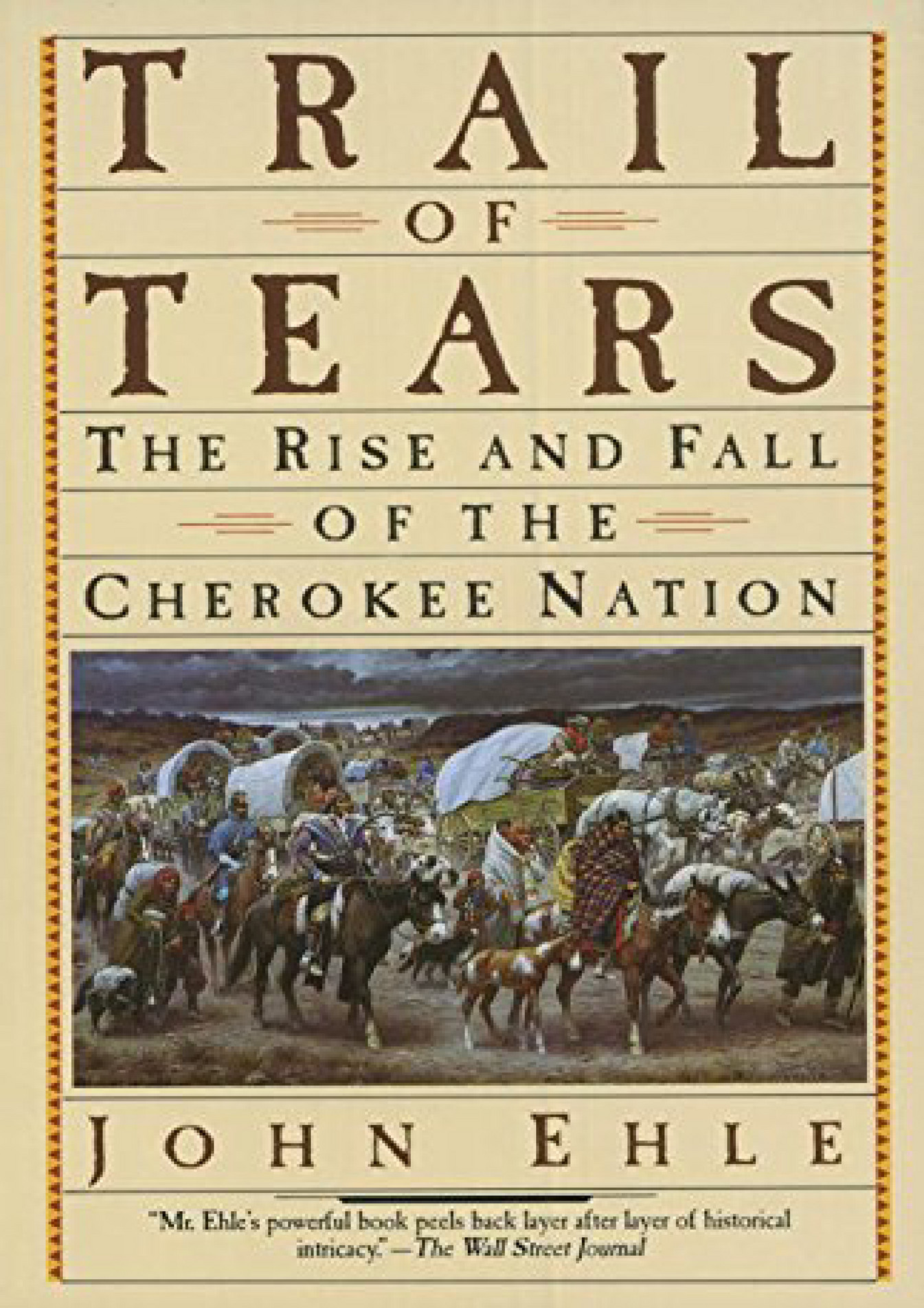 Steven - READ Trail of Tears The Rise and Fall of the Cherokee Nation ...