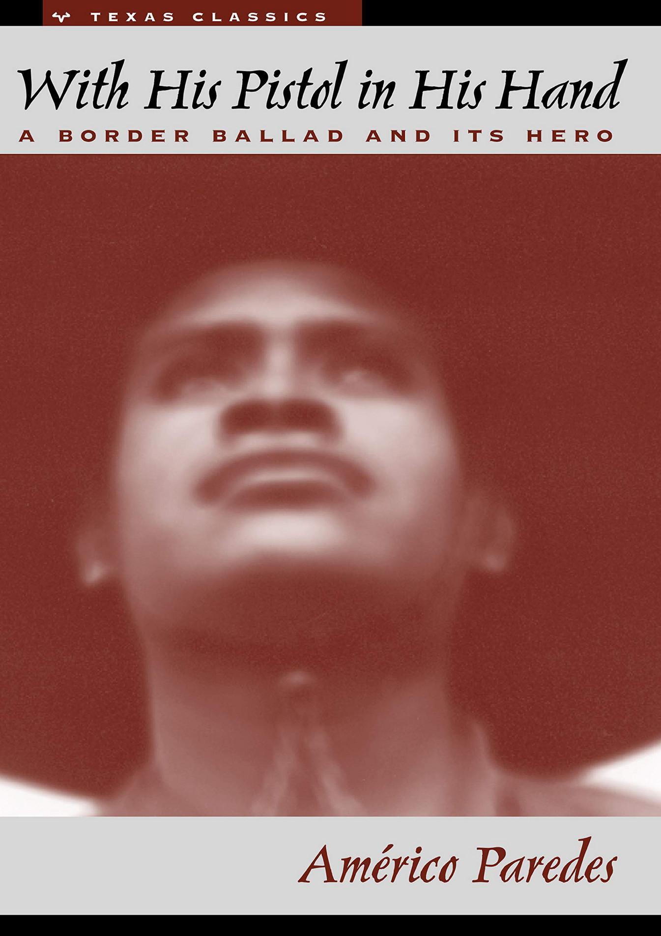 Steven - READ With His Pistol in His Hand A Border Ballad and Its Hero ...