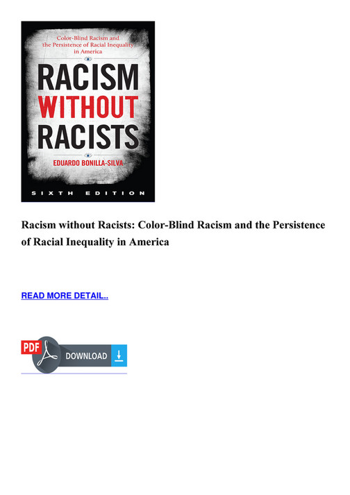 Scotty - DOWNLOAD Racism without Racists Color Blind Racism and the ...