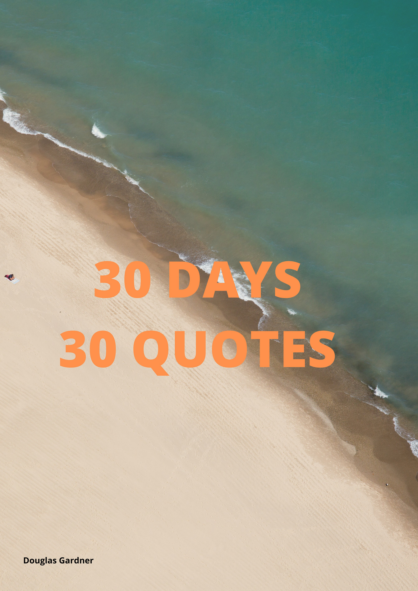 My publications - 30 Days 30 Quotes - Page 1 - Created with Publitas.com