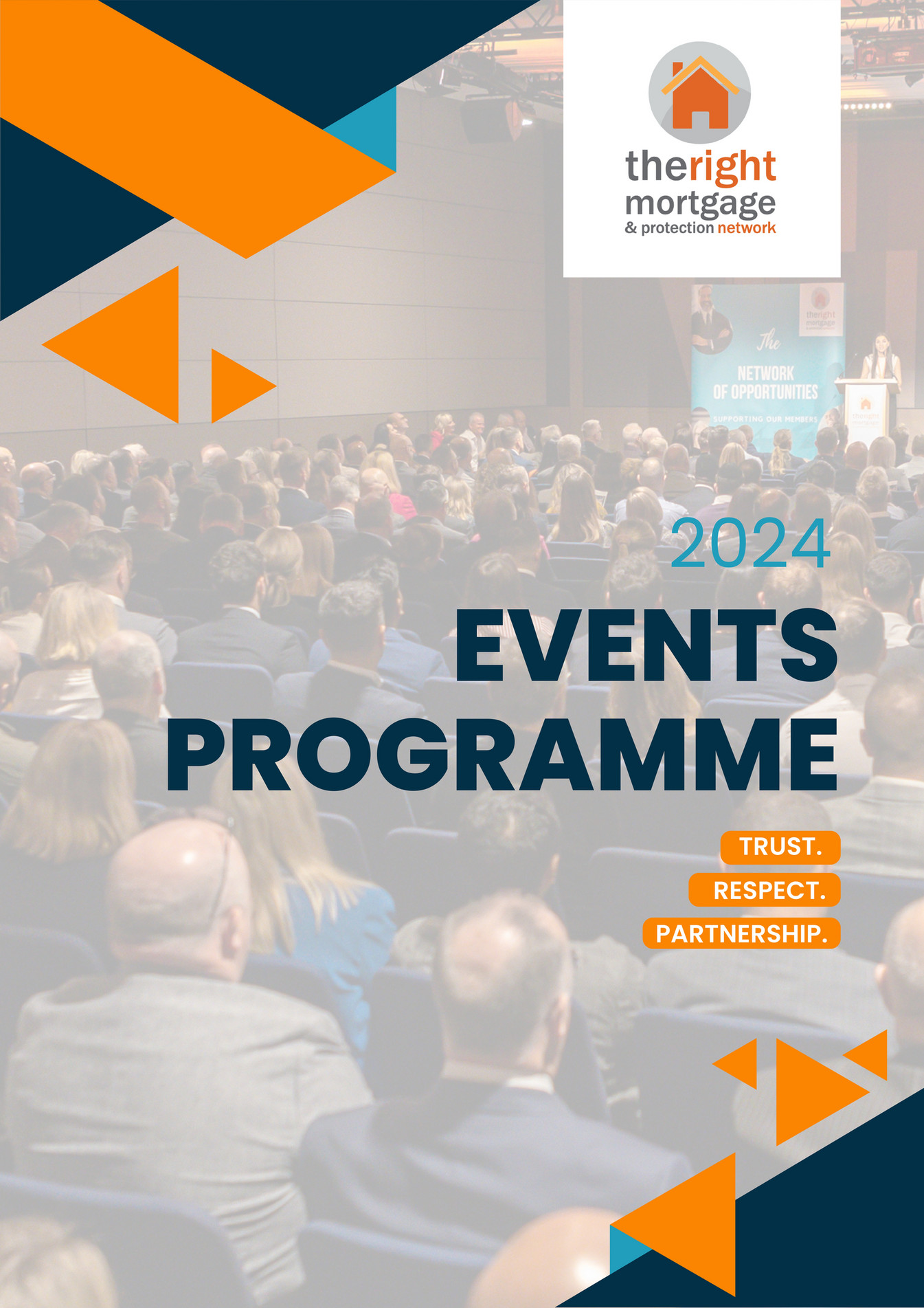 The Right Mortgage & Protection Network - Adviser Events Programme 2024 ...