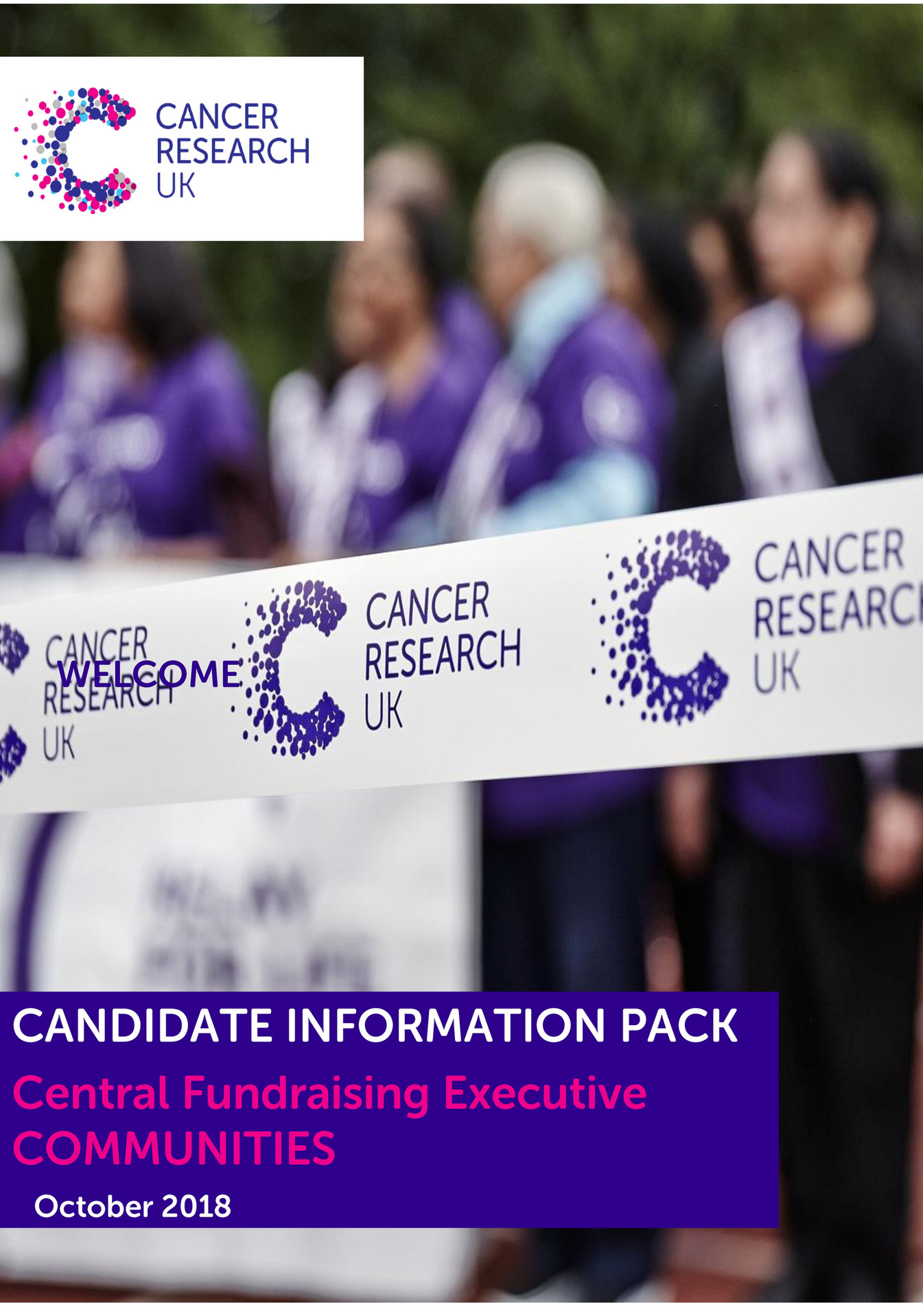 Cancer Research UK - Candidate Pack - Central Fundraising Executive ...