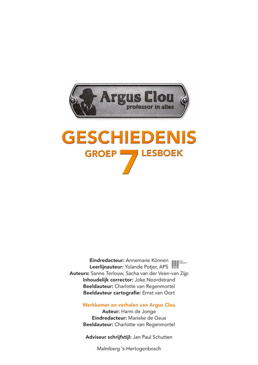 Malmberg - Argus Clou geschiedenis Lesboek Groep 7 thema 1 - Pagina 4-5 Malmberg - Argus Clou geschiedenis Lesboek Groep 7 thema 1 - Pagina 4-5