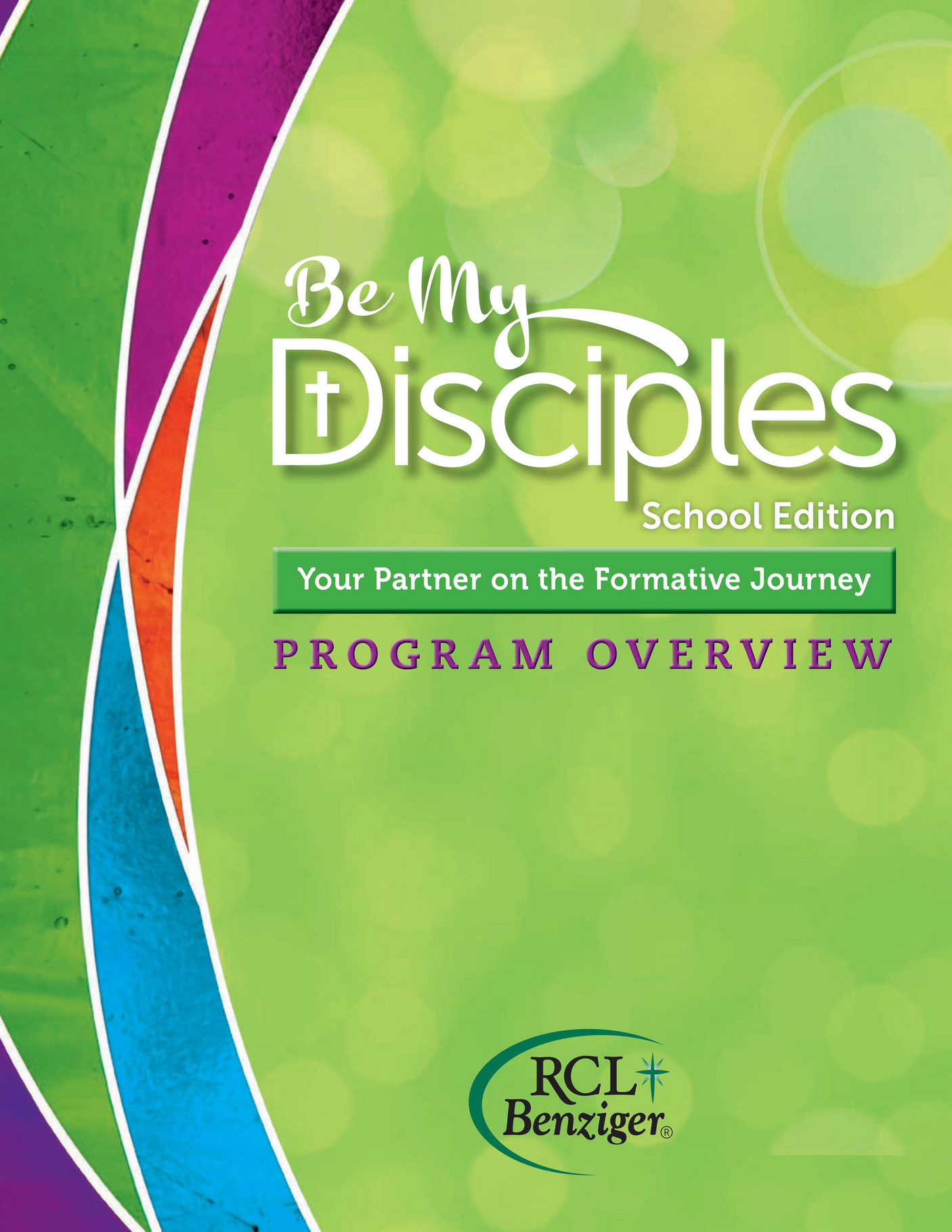 RCL Benziger - Be My Disciples School Edition Overview - Page 1 ...