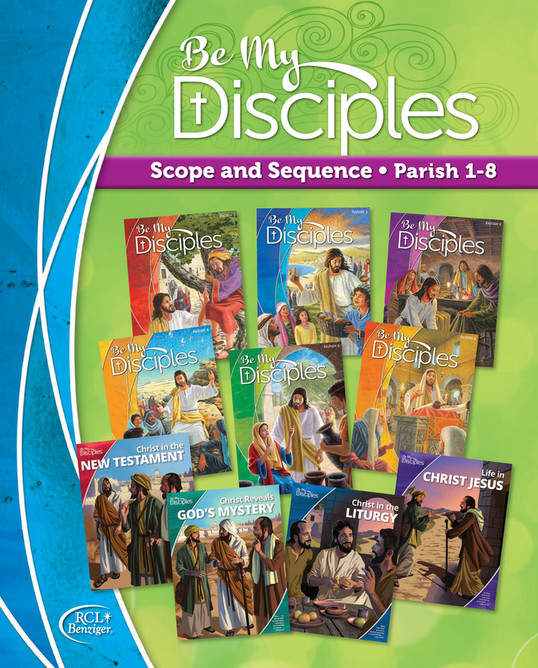 RCL Benziger - Be My Disciples - Scope and Sequence - Parish - Page 1 ...