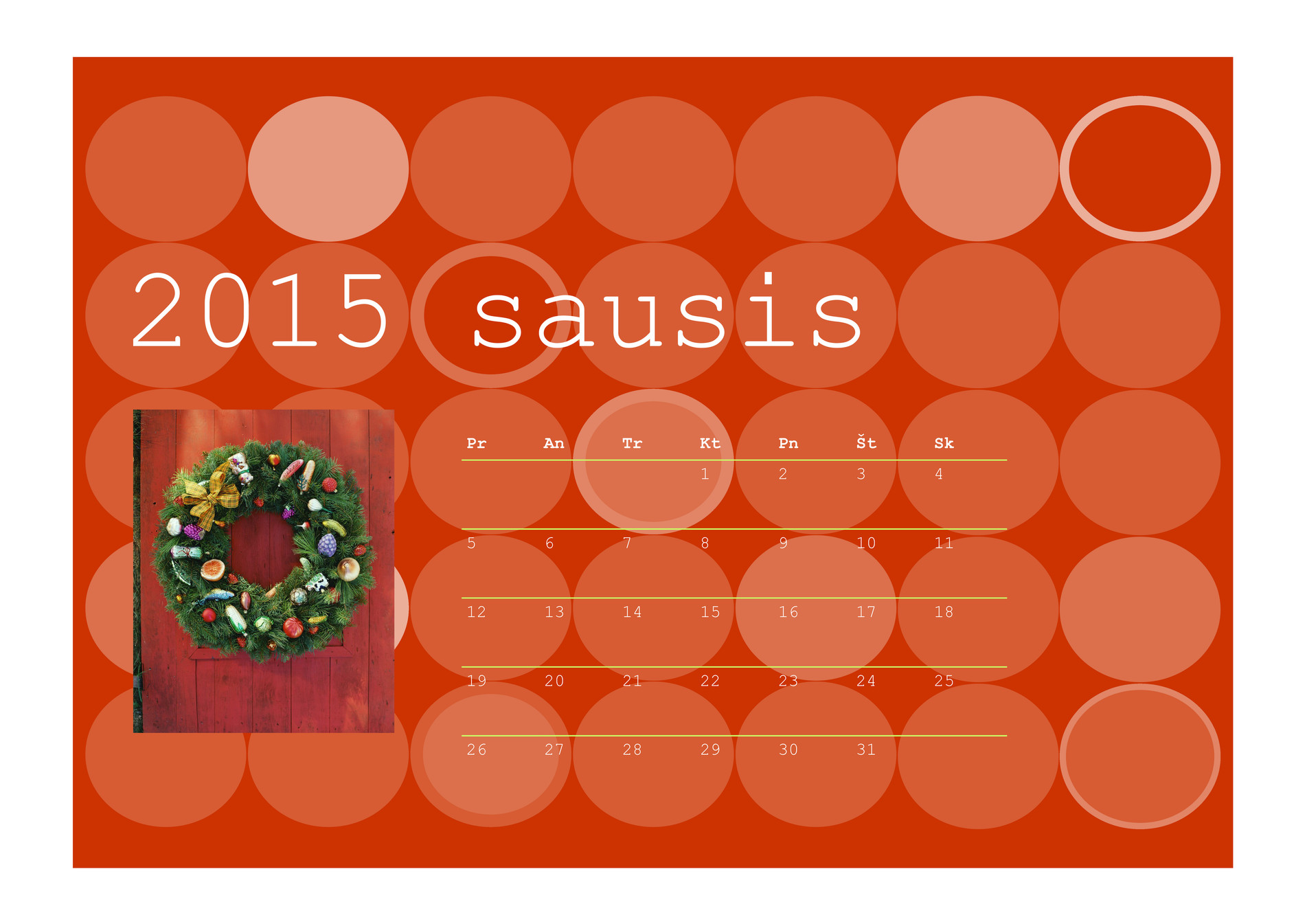 My publications - 2015 kalendorius - Page 1 - Created with Publitas.com