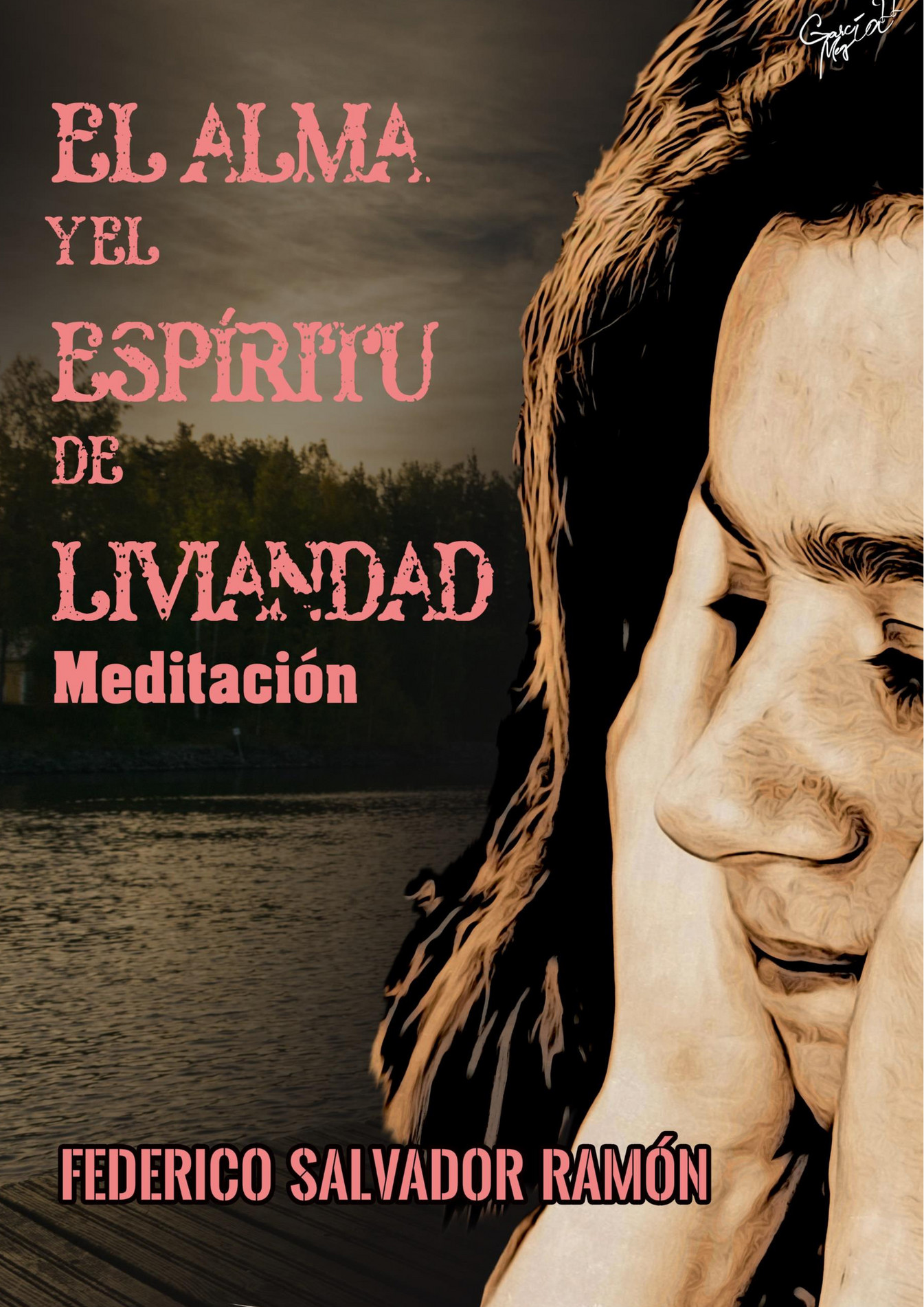 El alma y el espíritu de liviandad - Federico Salvador Ramón - Página 1 - Created with Publitas.com