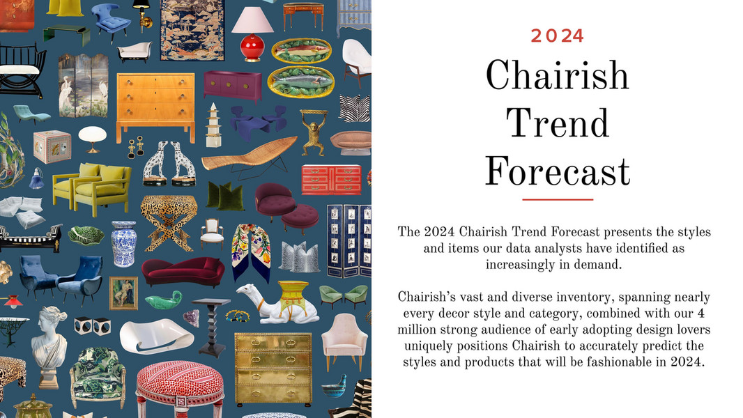 Chairish - Chairish Trend Forecast - 2024 - Page 2 - Created with ...