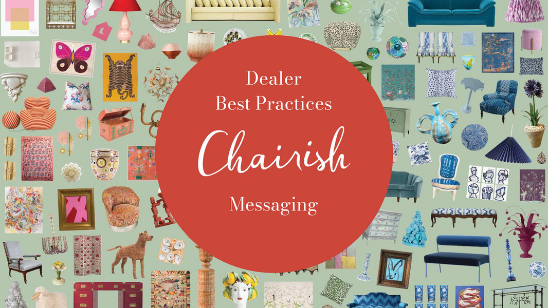 Chairish - Chairish Messaging - Dealer Best Practices - Page 1 ...