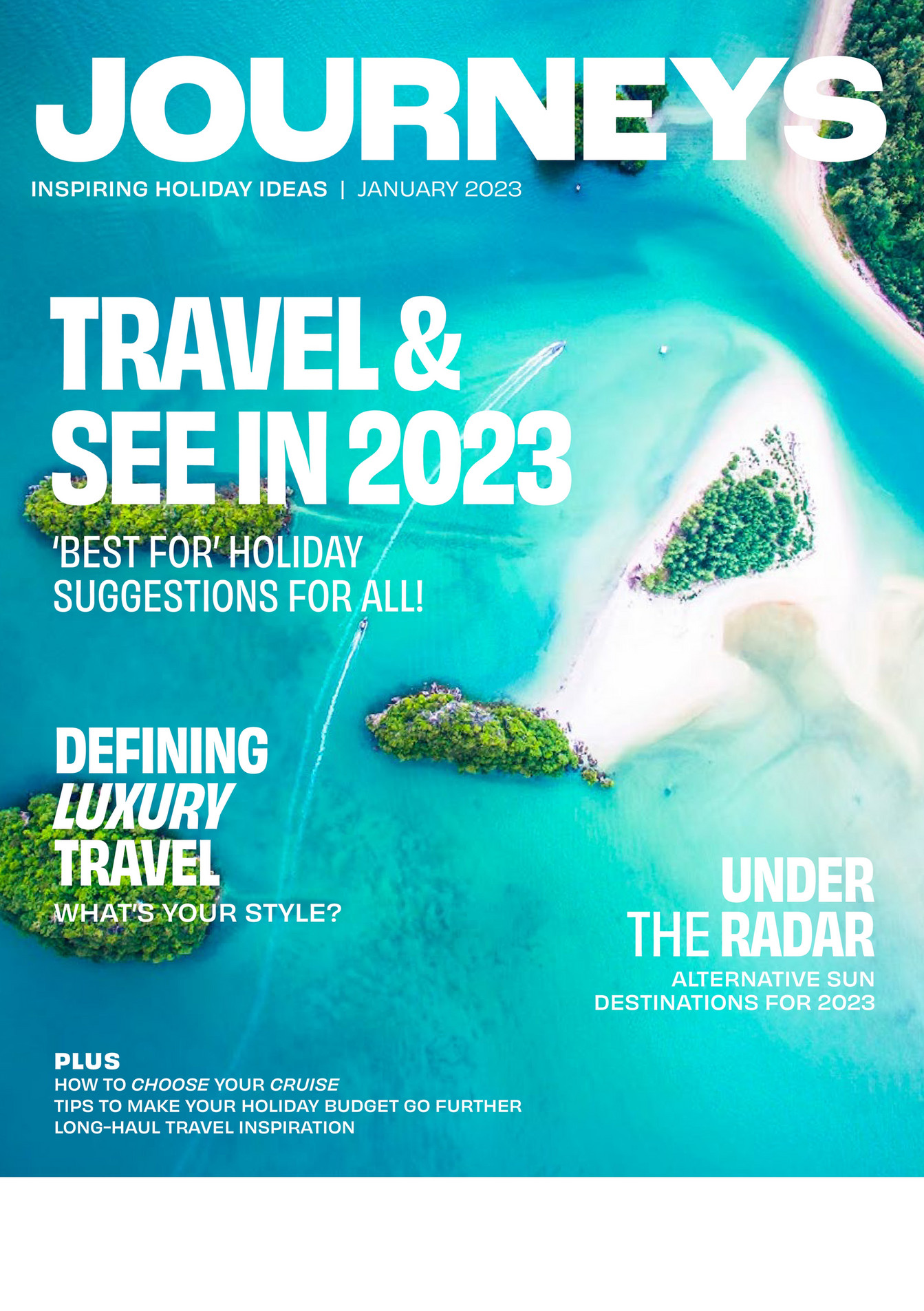 Journeys magazine January 2023 - Page 1 - Created with Publitas.com