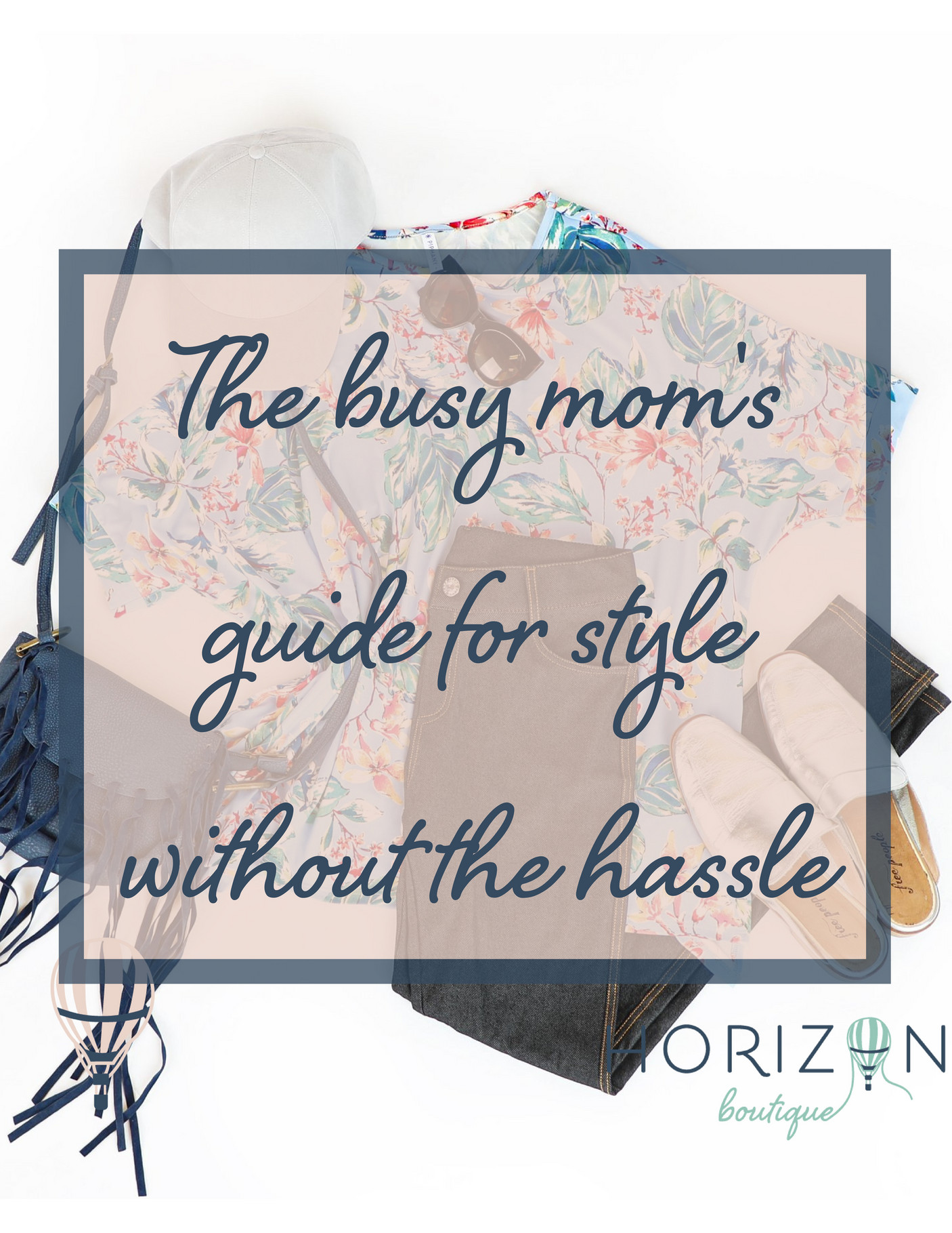 Horizon Boutique - Anti-frumpy mom guide to being stylish - Page 1 ...