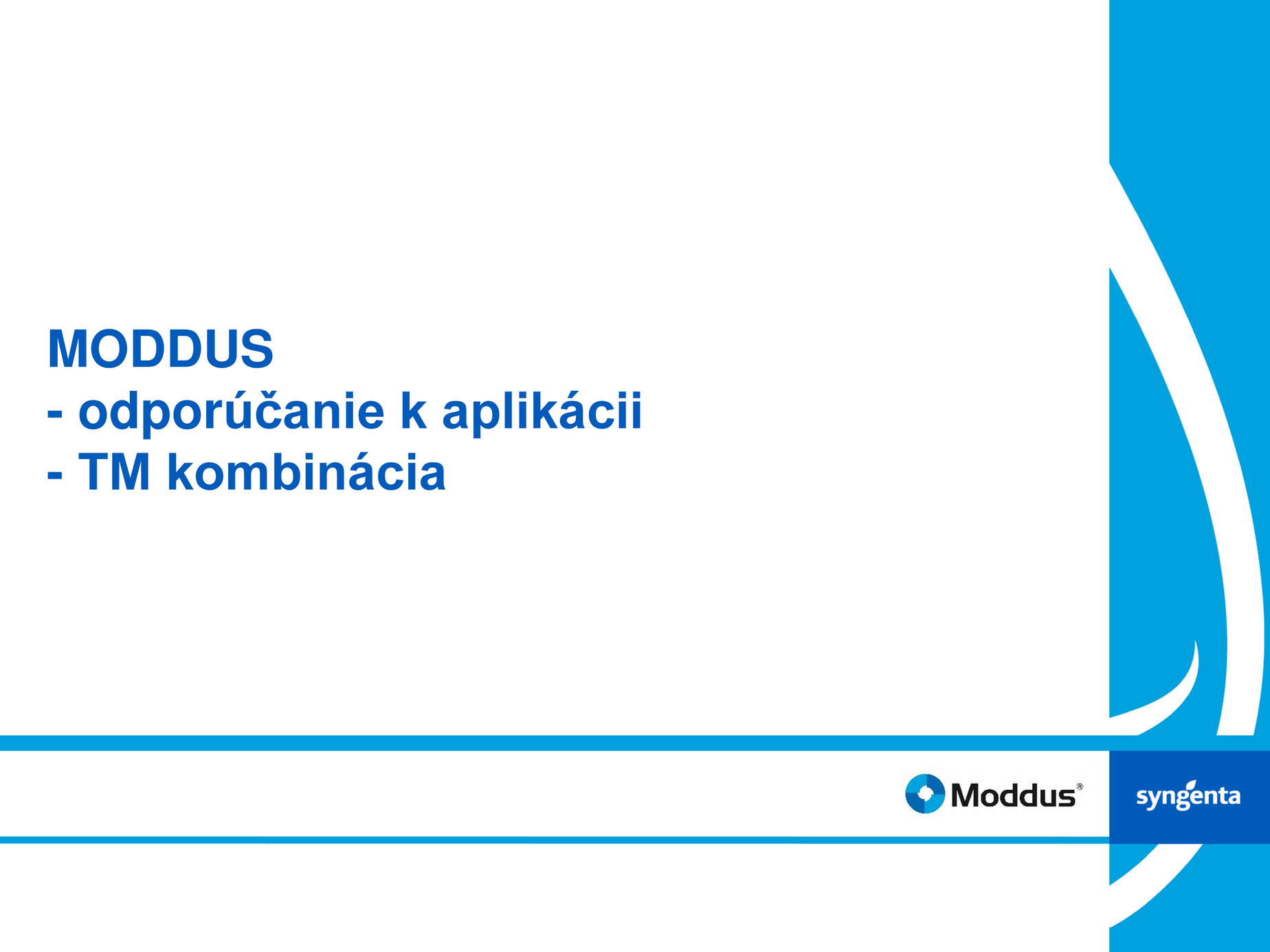 Syngenta - Moddus doporučení - Stana 2-3
