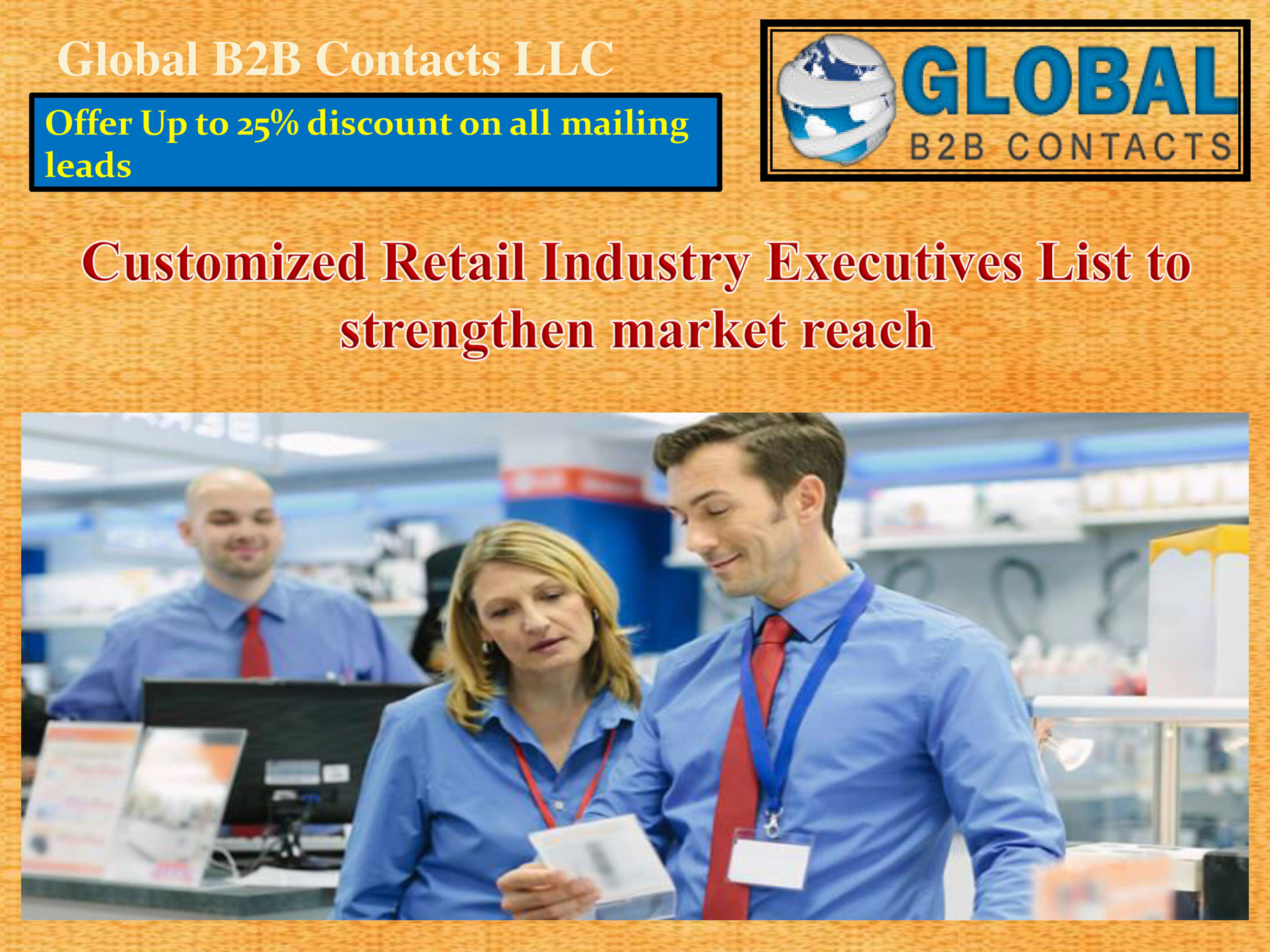 globalb2bcontacts.com - Customized Retail Industry Executives List to ...