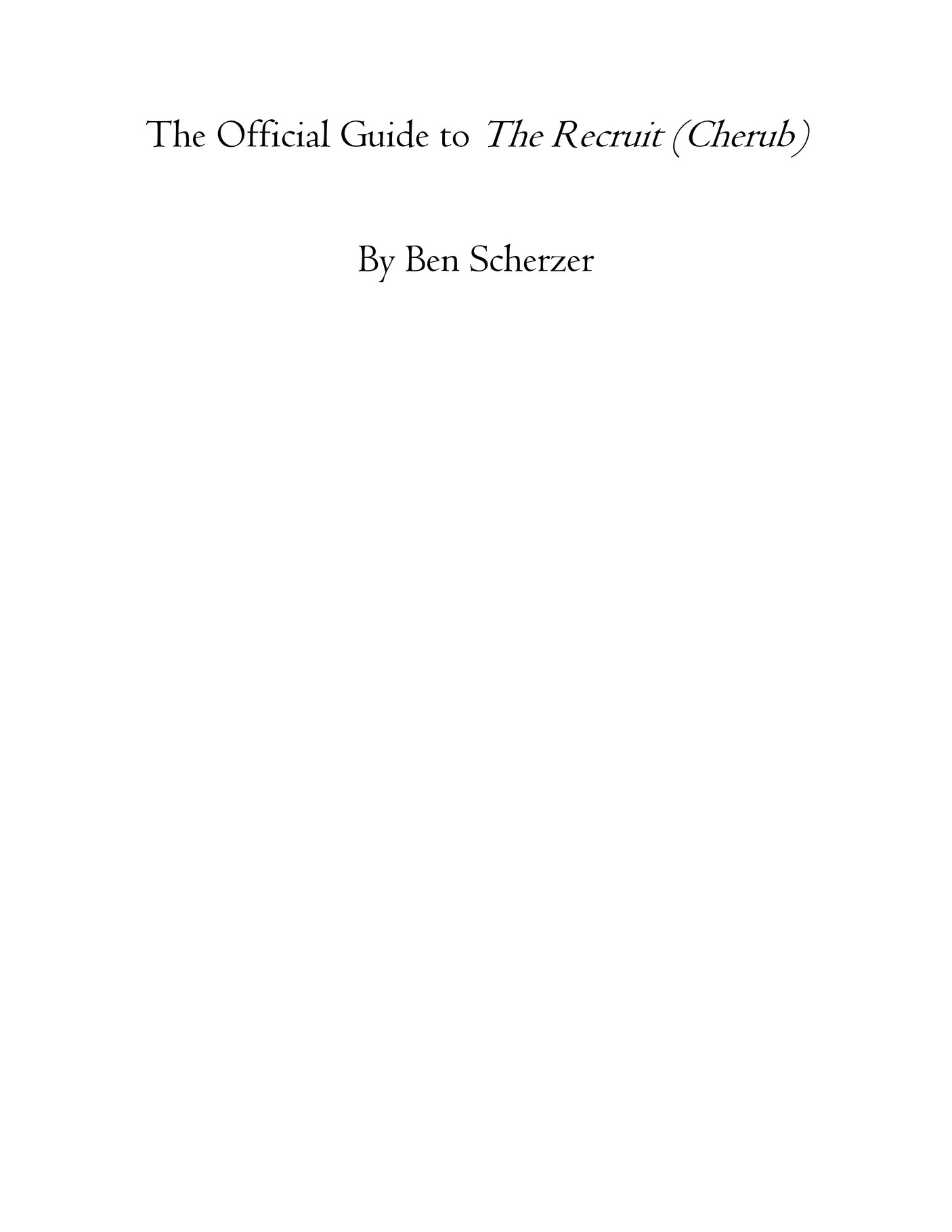 My publications - The Official Guide to The Recruit, Ben Scherzer ...