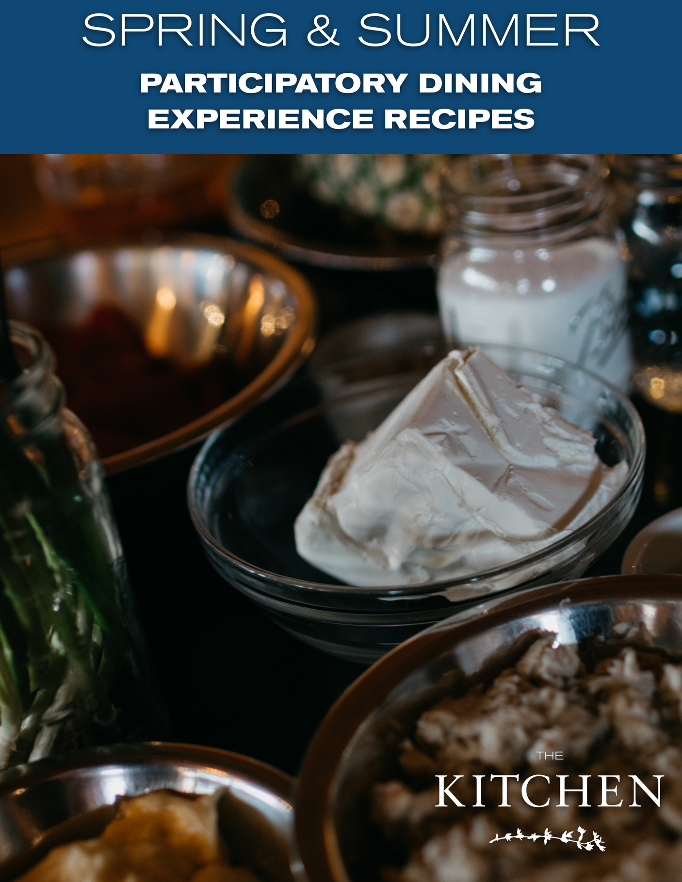 The Kitchen - The Kitchen's Spring & Summer Participatory Recipe ...