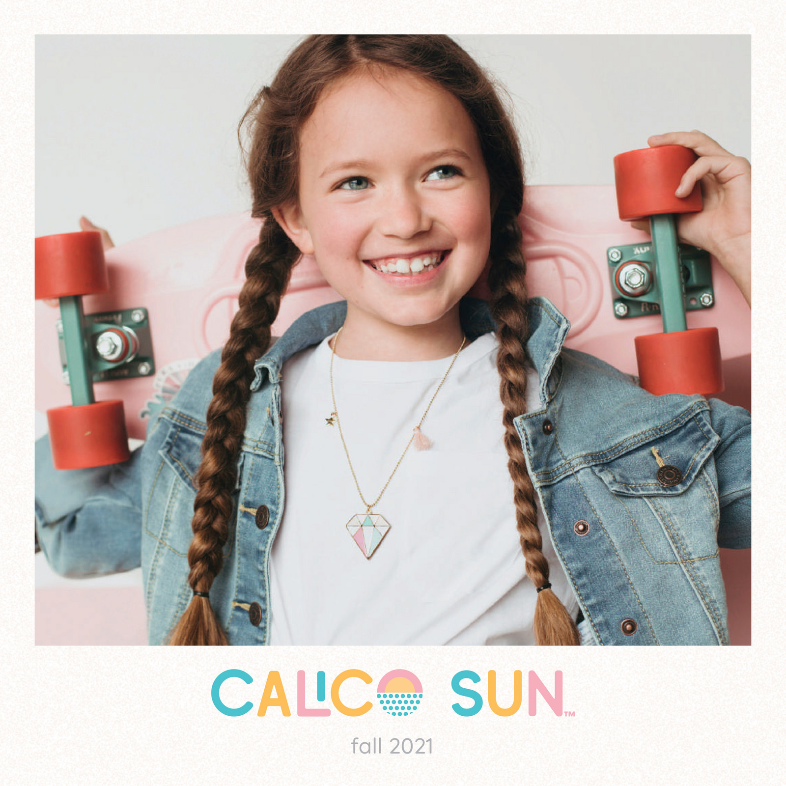 OOLY - Calico Sun Catalog Fall 2021 - Page 1