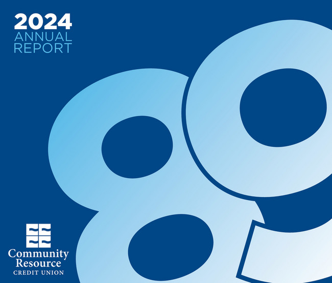 Community Resource Credit Union - 2024 Annual Report - Page 1