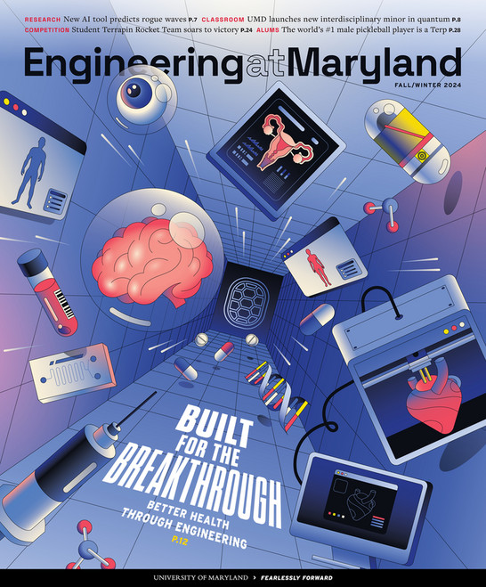 A. James Clark School of Engineering - Fall/Winter 2024 Engineering at Maryland Magazine - Page 1
