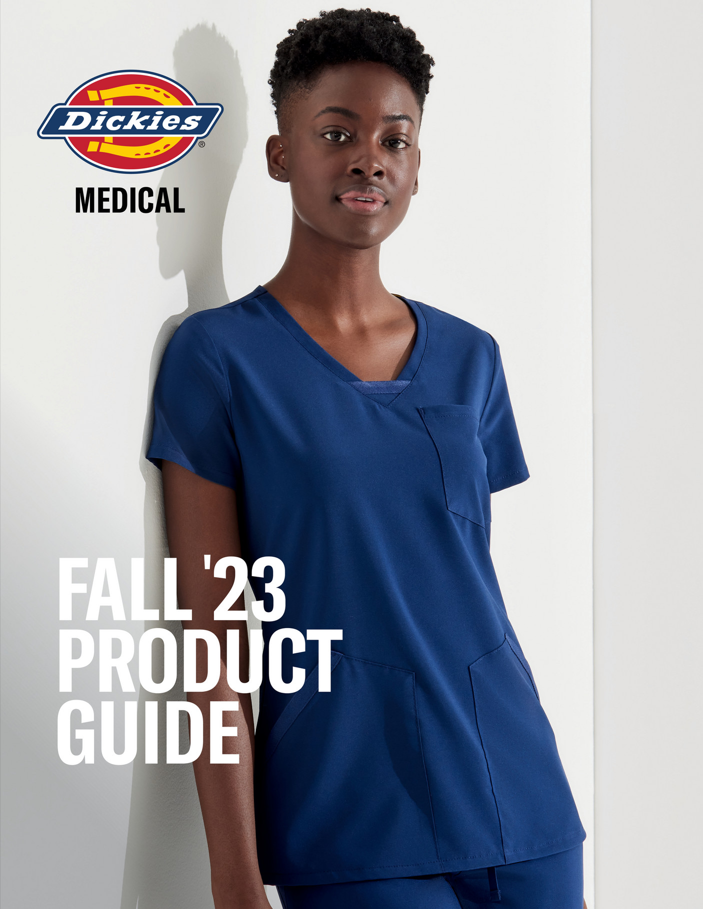 Scrub Authority - Dickies_Fall2023_Catalog - Page 1 Scrub Authority - Dickies_Fall2023_Catalog - Page 1