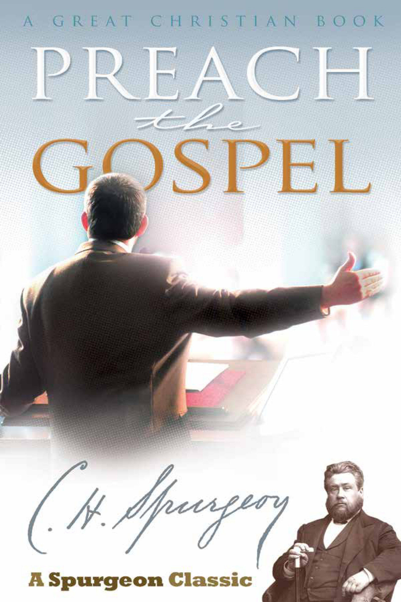 GreatChristianBooks.com - Preach The Gospel - Page 1 - Created with ...