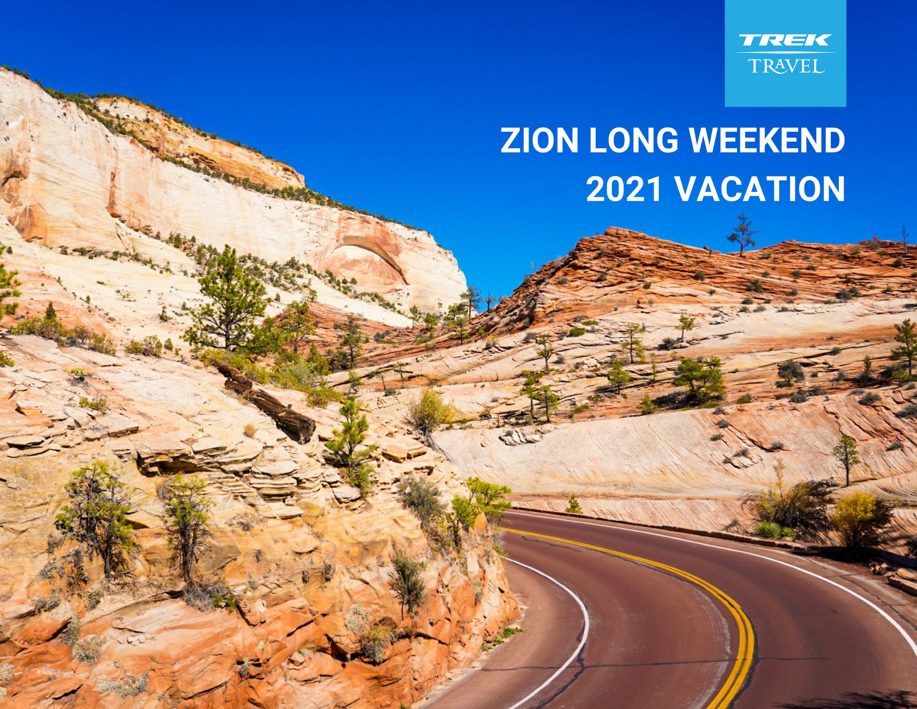 Trek Travel - Zion Long Weekend 10-14-21 - Page 1