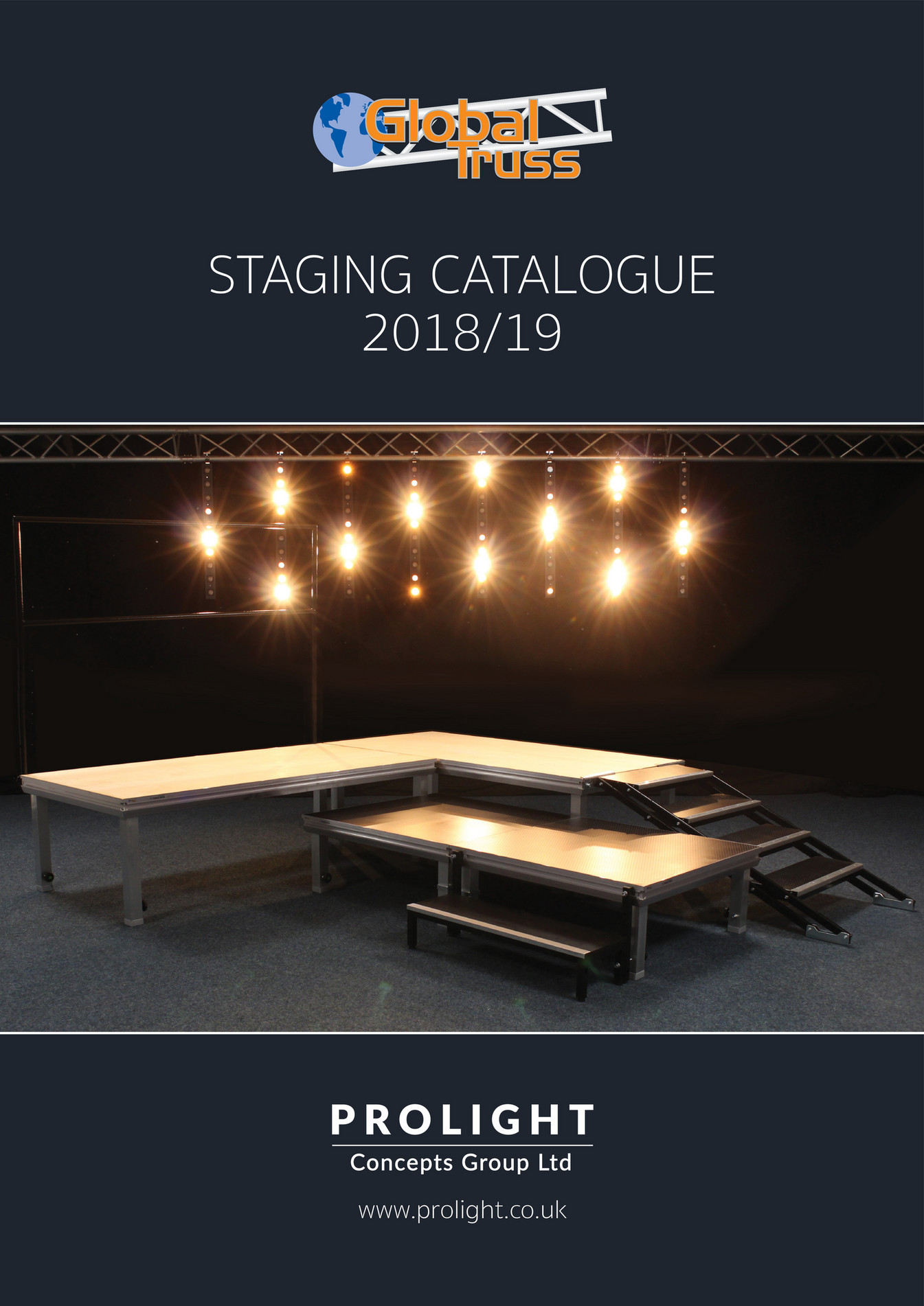 Prolight Concepts Group Ltd - Global Truss - Staging Catalogue 2018 ... Prolight Concepts Group Ltd - Global Truss - Staging Catalogue 2018 ...