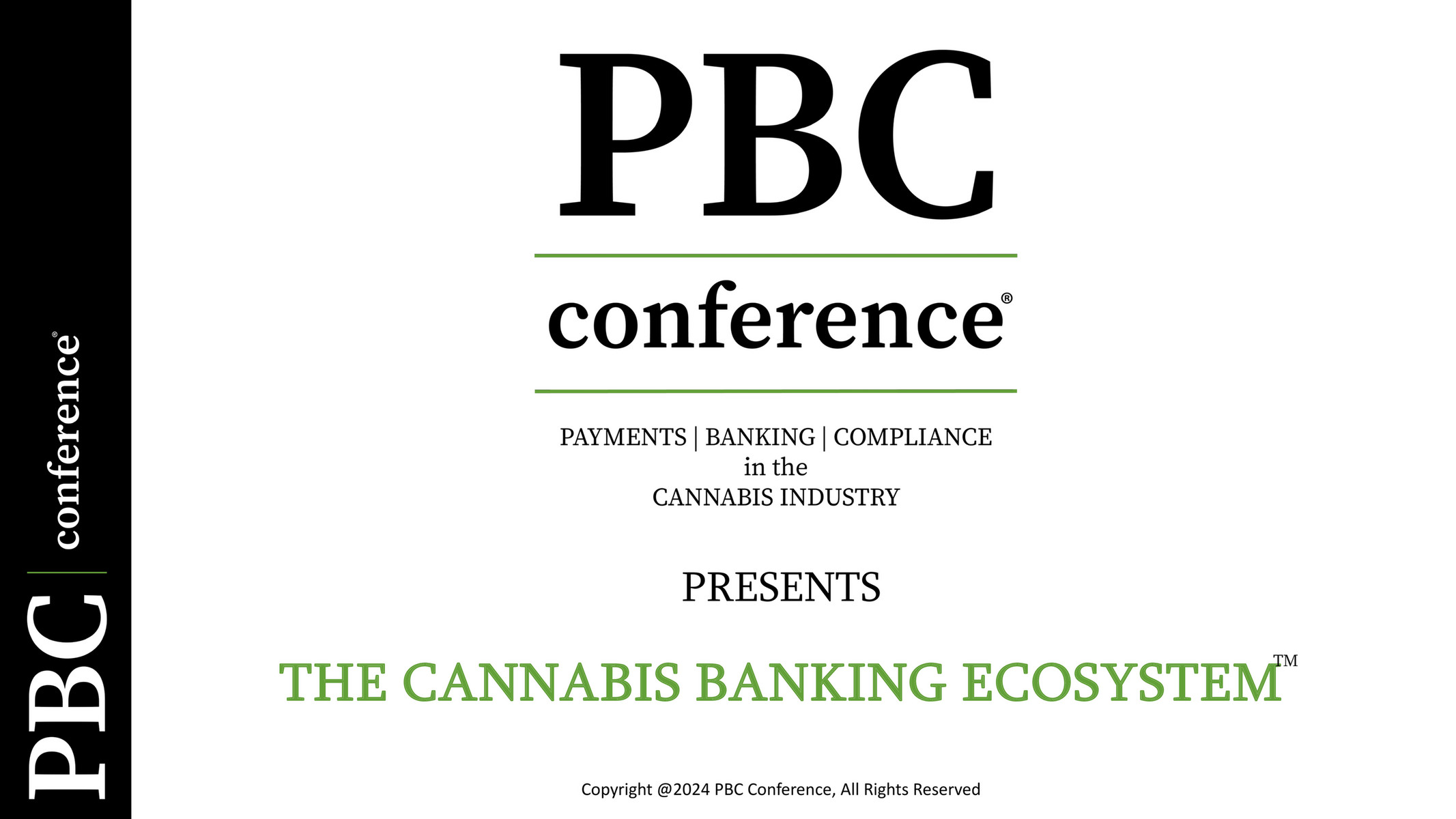PBC Conference - PBC Cannabis Banking Ecosystem 2024 presentation - Page 1