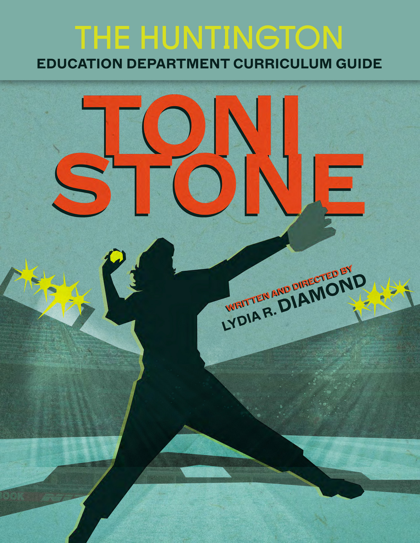 Huntington Theatre Company - Toni Stone Curriculum Guide - Page 1
