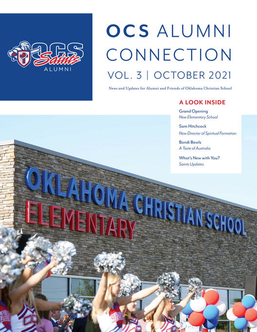 Oklahoma Christian School - OCS Alumni Newsletter - Fall 2021 - Page 1