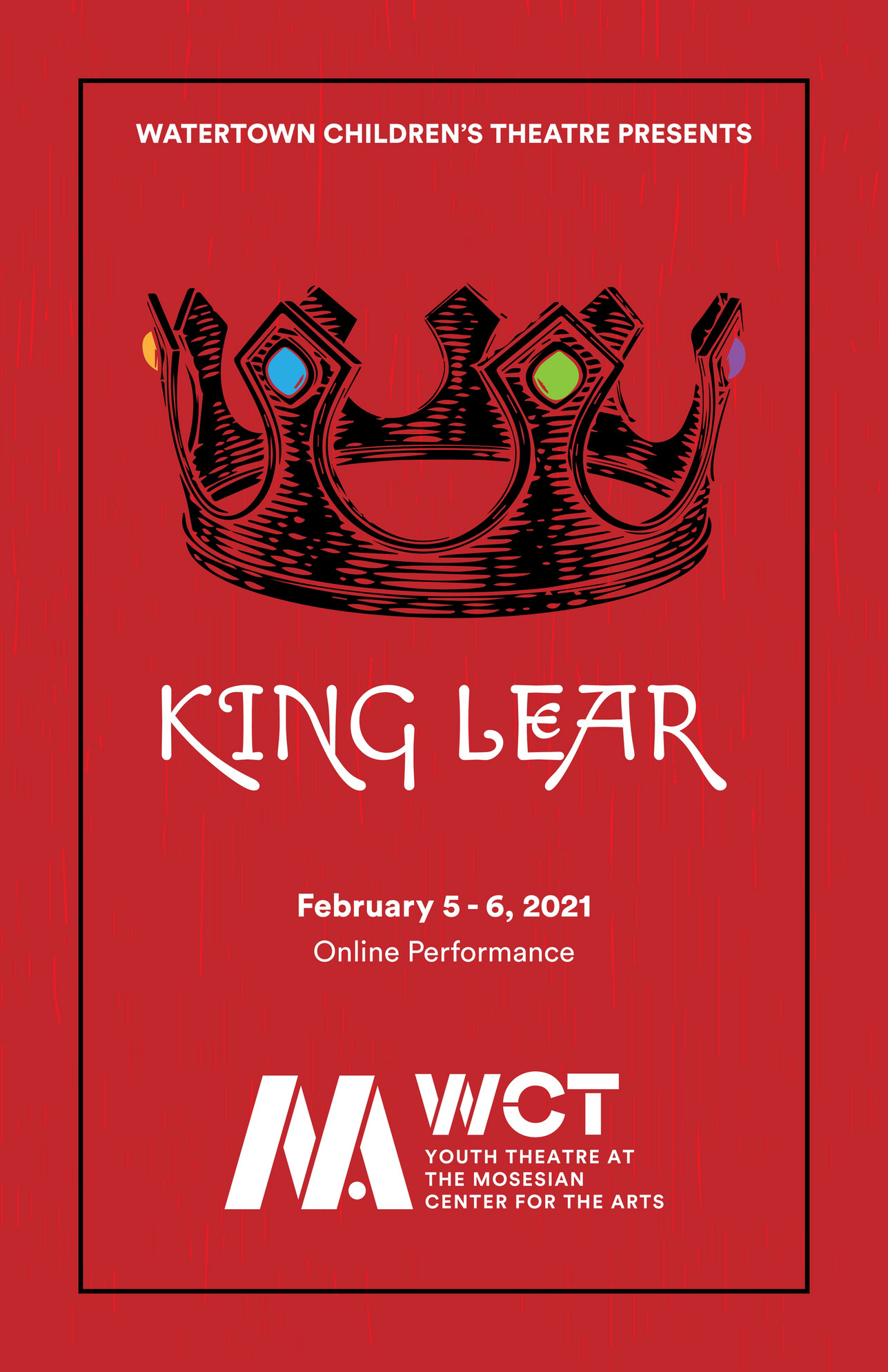 Mosesian Center for the Arts - WCT King Lear Program Book - Page 1 Mosesian Center for the Arts - WCT King Lear Program Book - Page 1