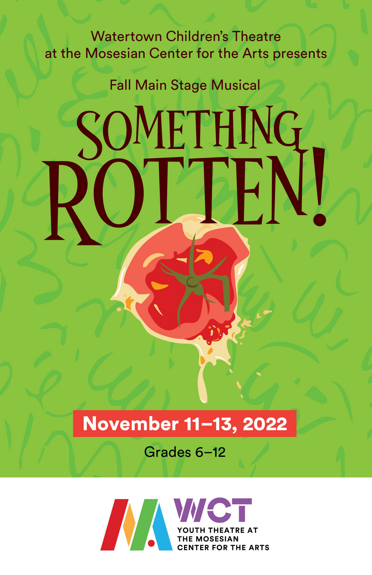 Mosesian Center for the Arts - WCT Something Rotten! Program Book - Page 2 Mosesian Center for the Arts - WCT Something Rotten! Program Book - Page 2