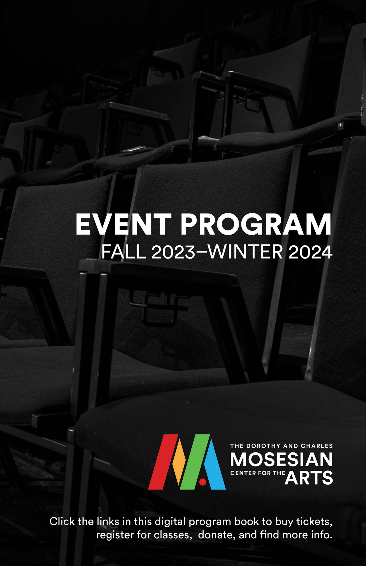 Mosesian Center for the Arts - Event Program Book | Fall 2023-Winter 2024 - Page 1