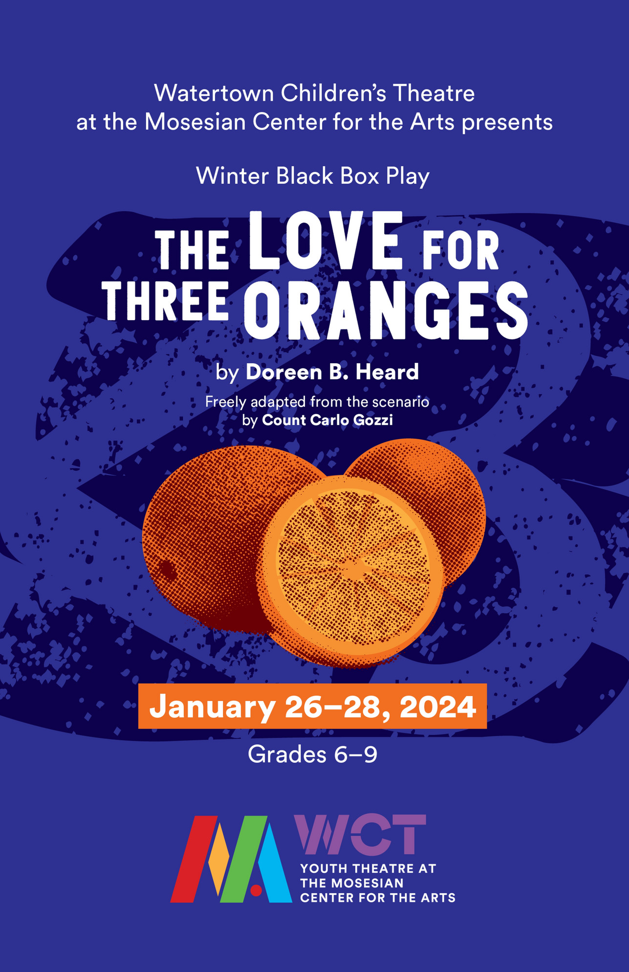 Mosesian Center for the Arts - WCT The Love for Three Oranges Program Book - Page 1