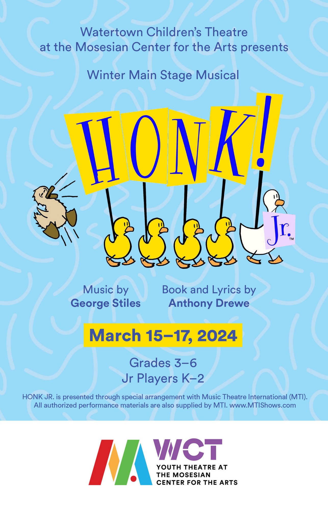 Mosesian Center for the Arts - WCT Honk Jr. Program Book - Page 1 Mosesian Center for the Arts - WCT Honk Jr. Program Book - Page 1