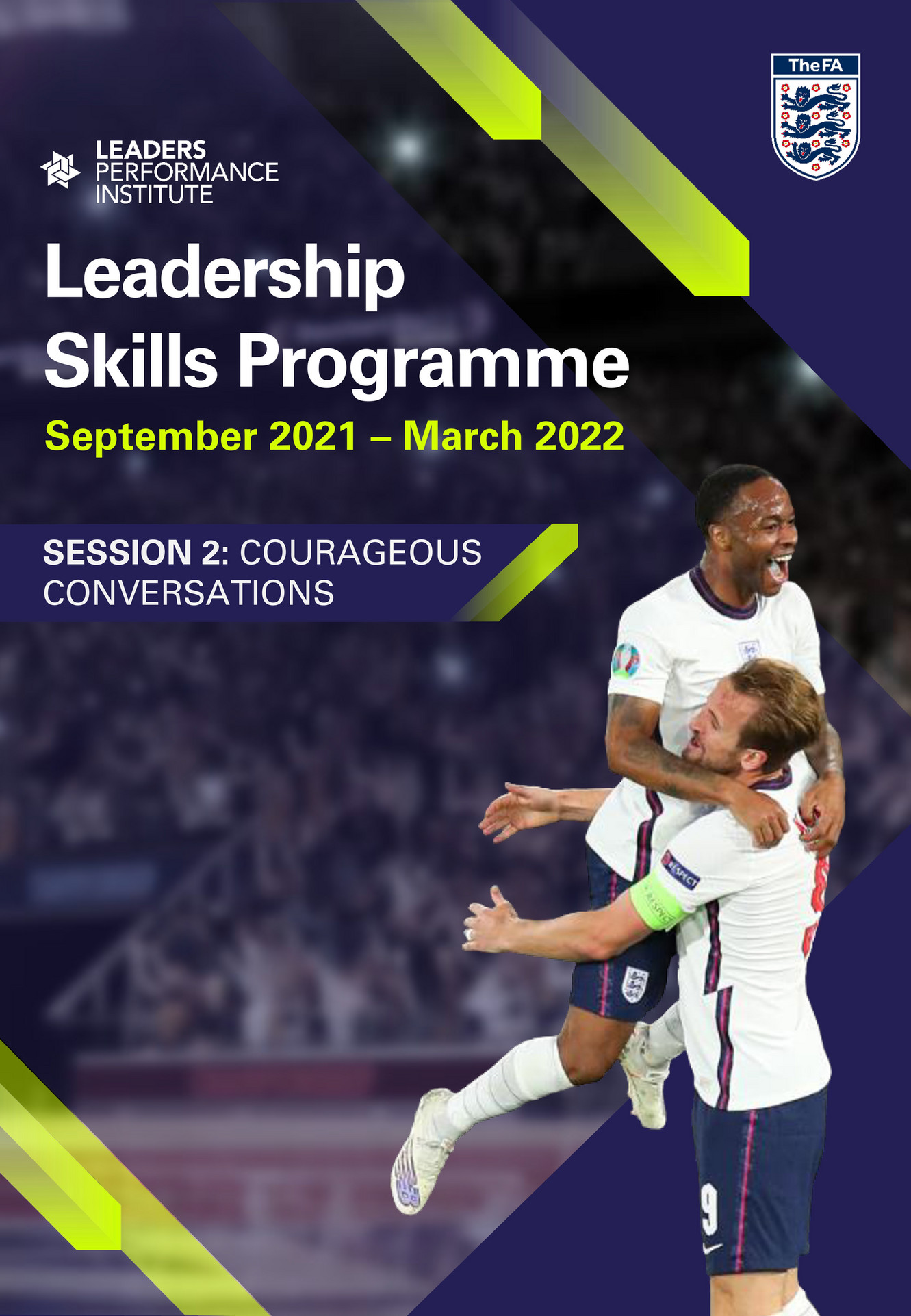 Leaders - Leadership Skills Programme - The FA - Session 2 Overview ...