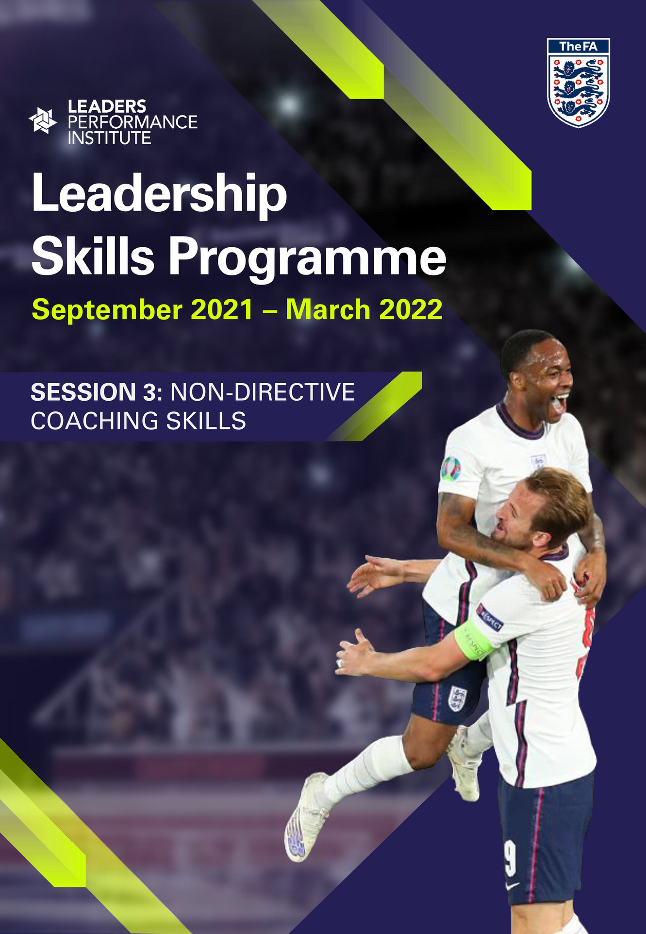 Leaders - Leadership Skills Programme - The FA - Session 3 Overview ...