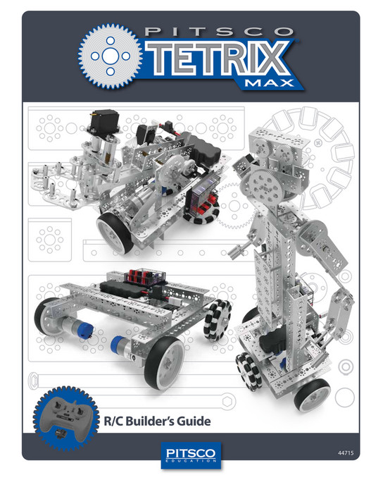 Pitsco Education - TETRIX MAX R/C Builder's Guide - Page 1