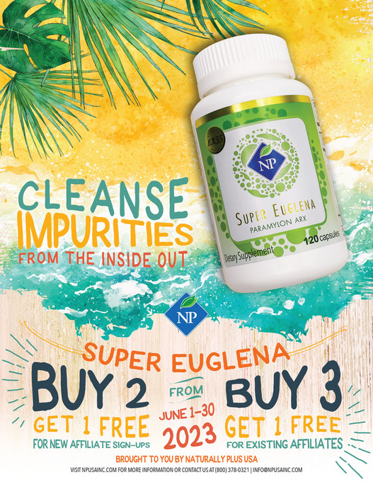 Naturally Plus USA - B2G1 & B3G1 Super Euglena June Promo - Page 1